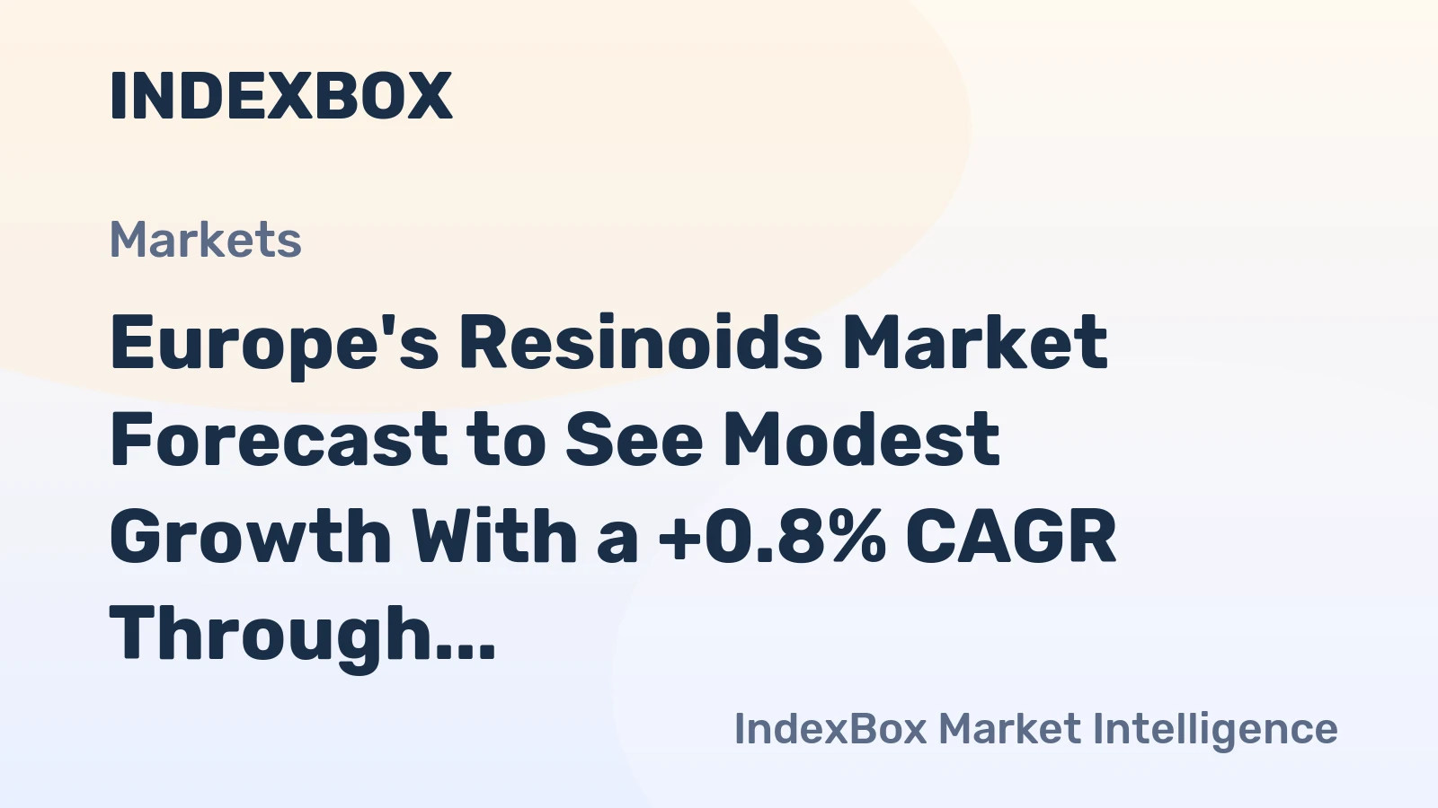 Europe's Resinoids Market Forecast to See Modest Growth With a +0.8% CAGR Through 2035