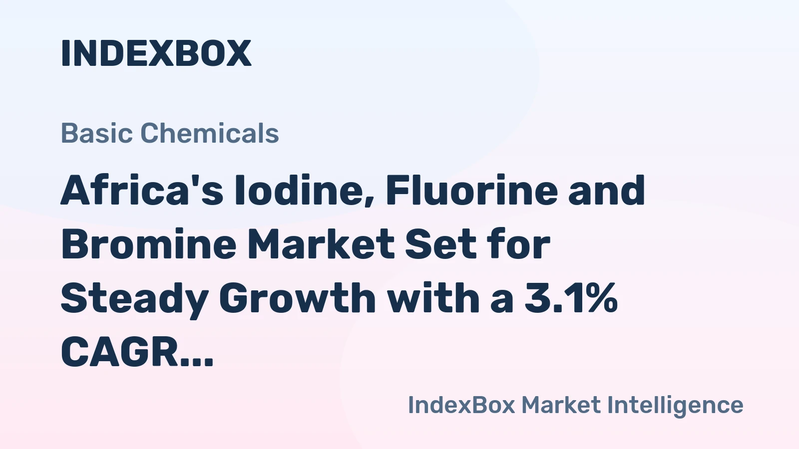 Africa's Iodine, Fluorine and Bromine Market Set for Steady Growth with a 3.1% CAGR in Value
