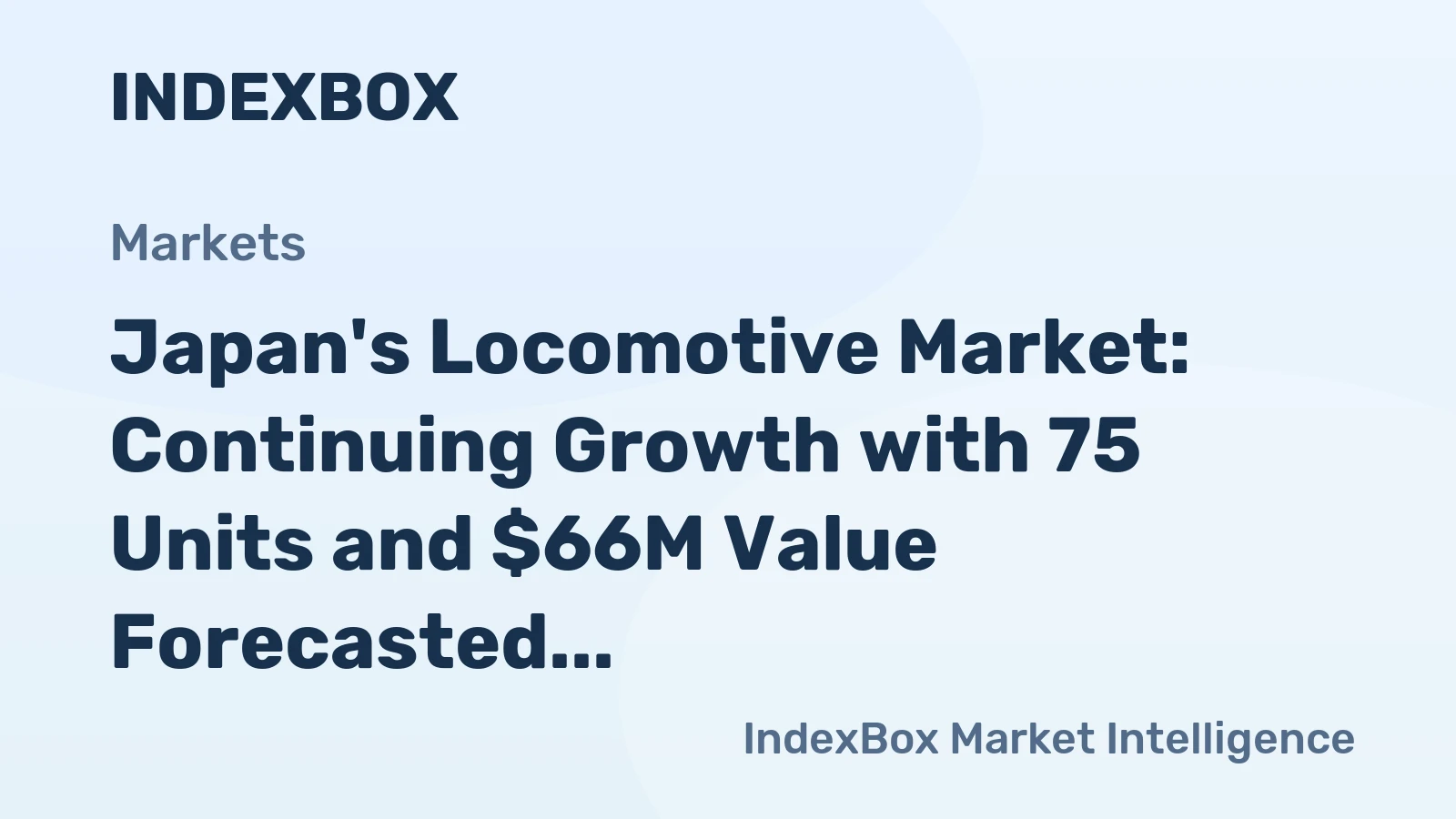 Japan's Locomotive Market: Continuing Growth with 75 Units and $66M Value Forecasted by 2035