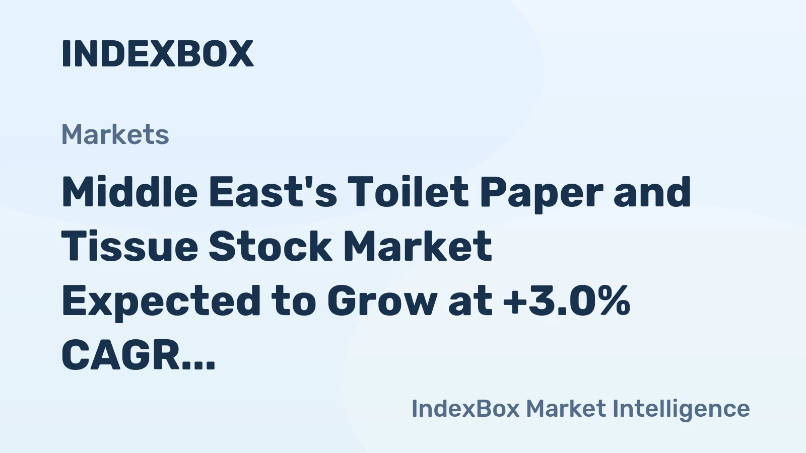 Middle East's Toilet Paper and Tissue Stock Market Expected to Grow at +3.0% CAGR Over Next Decade