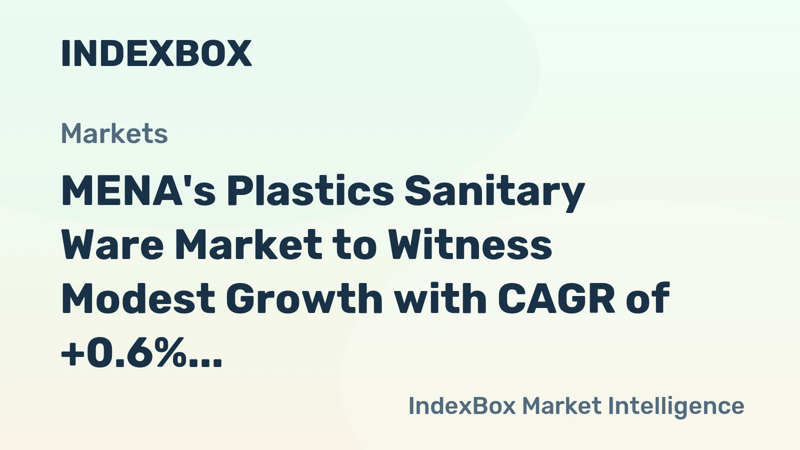 MENA's Plastics Sanitary Ware Market to Witness Modest Growth with CAGR of +0.6% by 2035