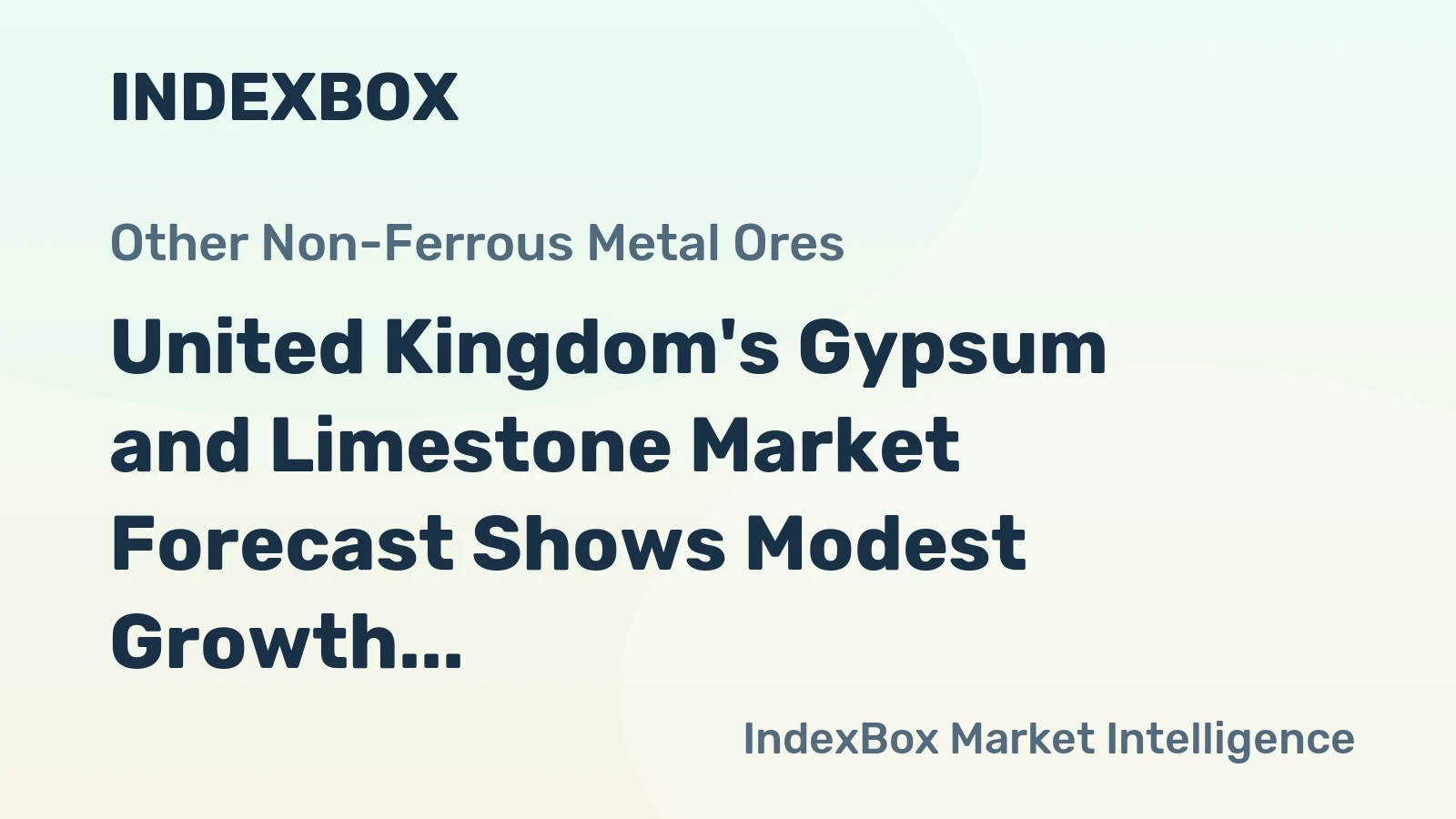 United Kingdom's Gypsum and Limestone Market Forecast Shows Modest Growth With a 0.3% CAGR in Value