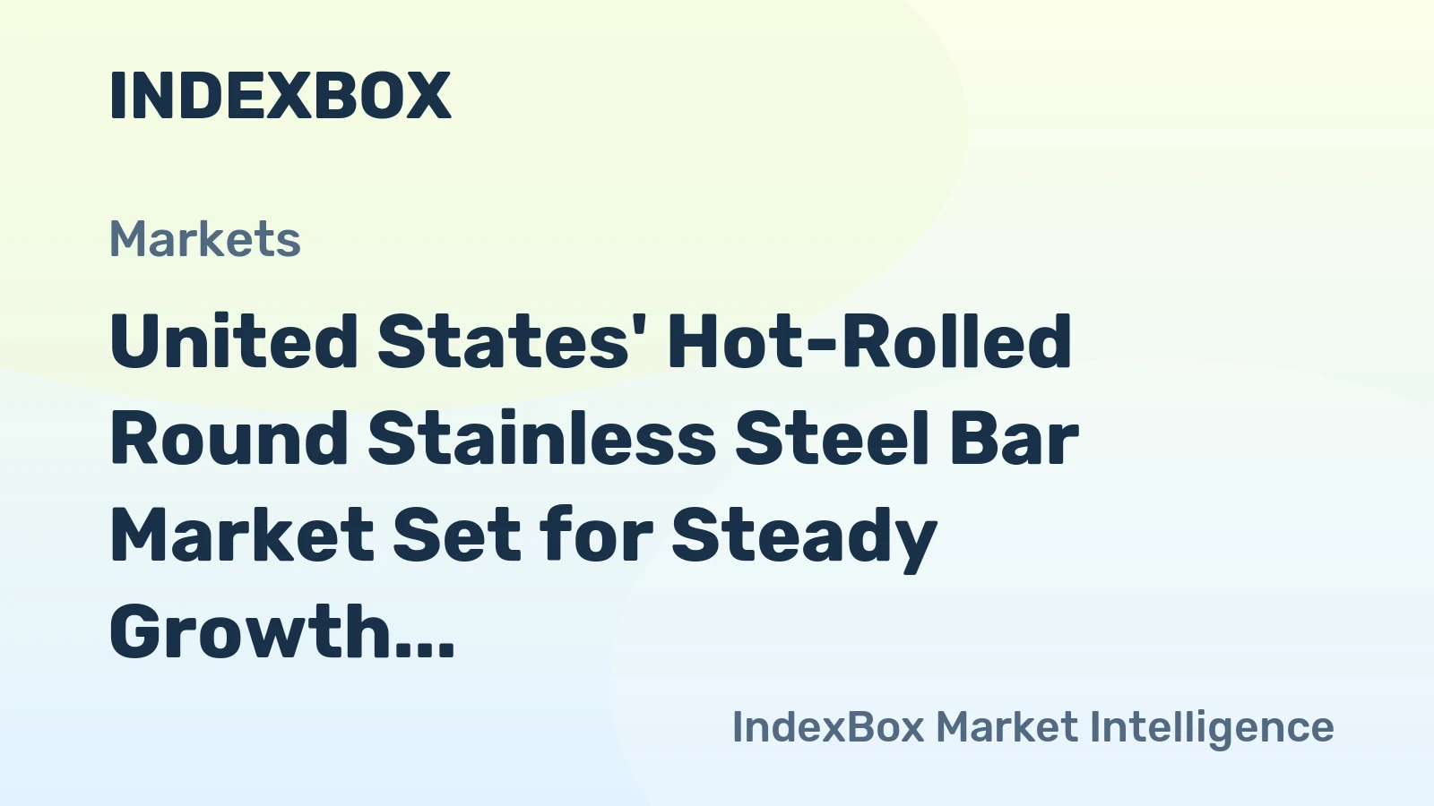 United States' Hot-Rolled Round Stainless Steel Bar Market Set for Steady Growth with 2.3% CAGR in Value
