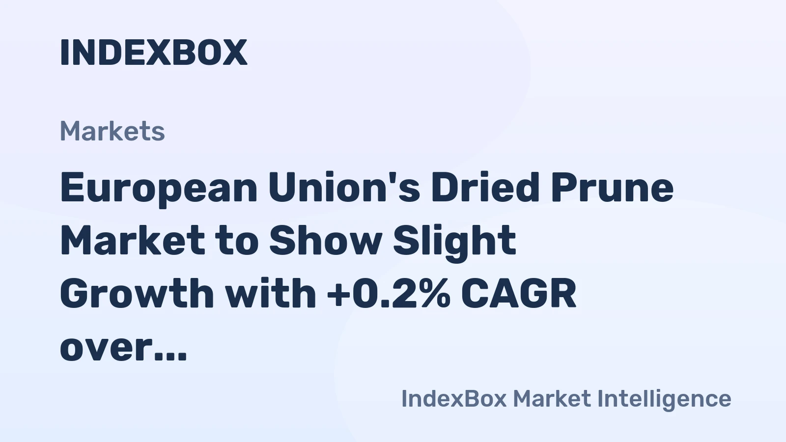 European Union's Dried Prune Market to Show Slight Growth with +0.2% CAGR over Next Decade