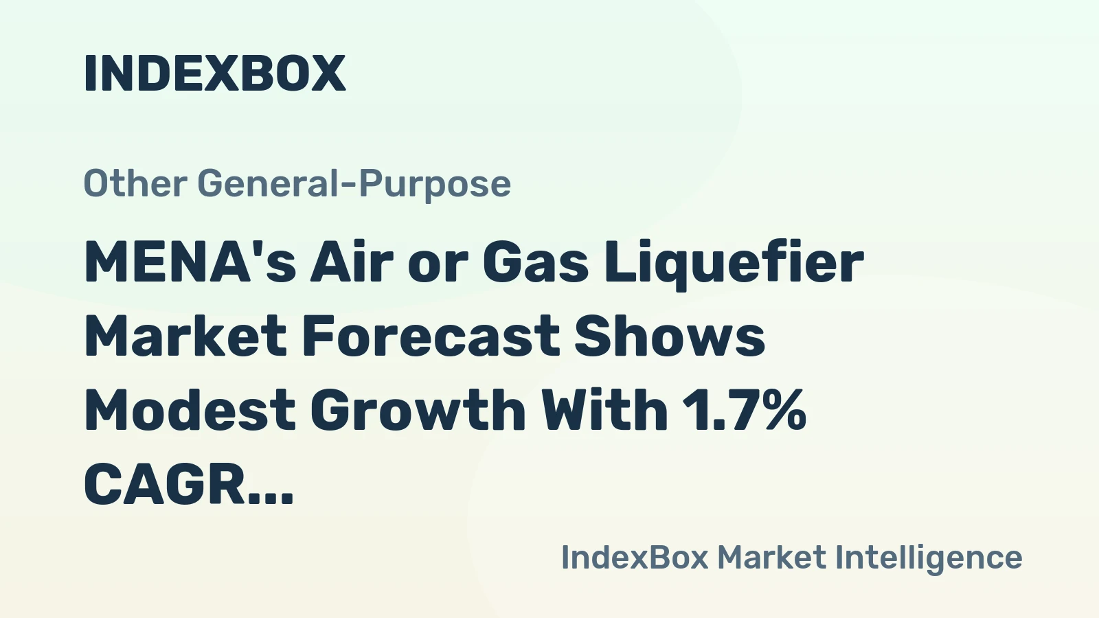 MENA's Air or Gas Liquefier Market Forecast Shows Modest Growth With 1.7% CAGR Through 2035