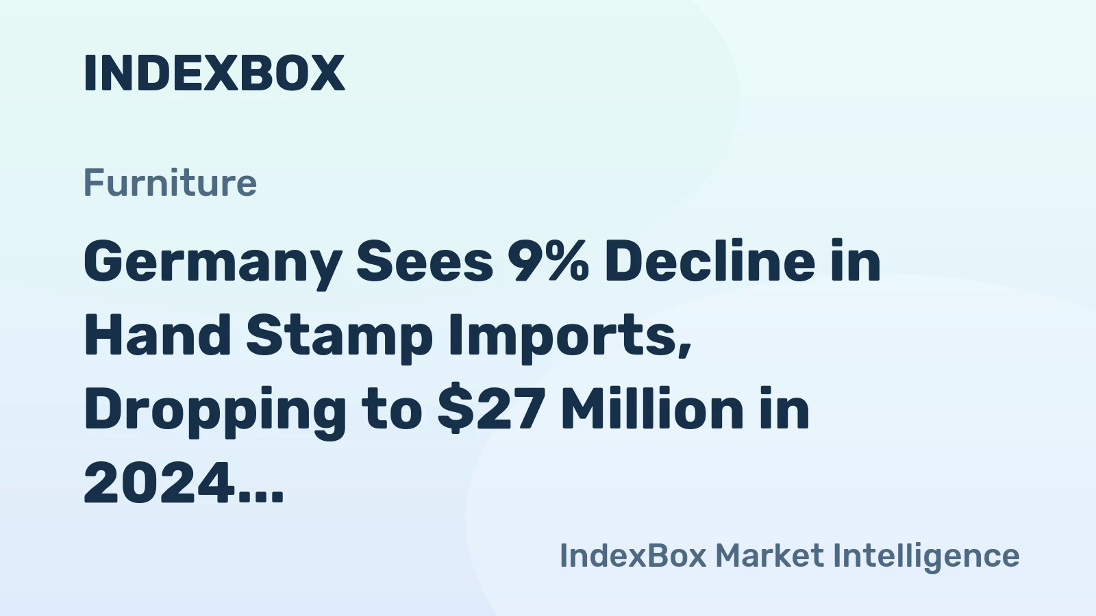 Germany Sees 9% Decline in Hand Stamp Imports, Dropping to $27 Million in 2024