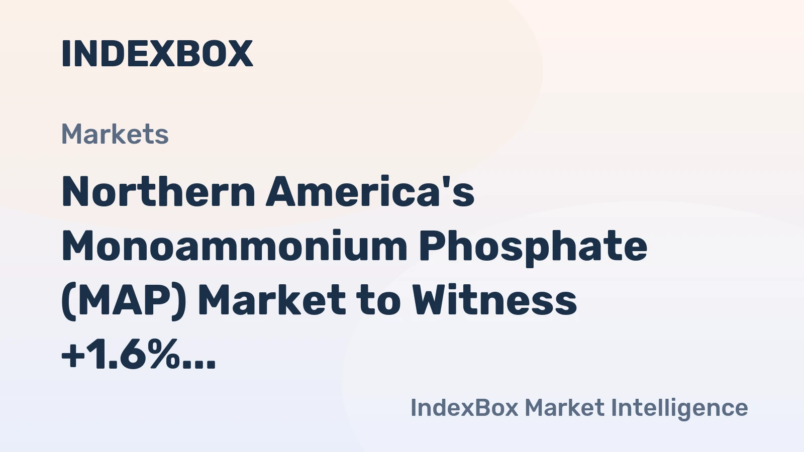 Northern America's Monoammonium Phosphate (MAP) Market to Witness +1.6% CAGR Growth Over Next Decade