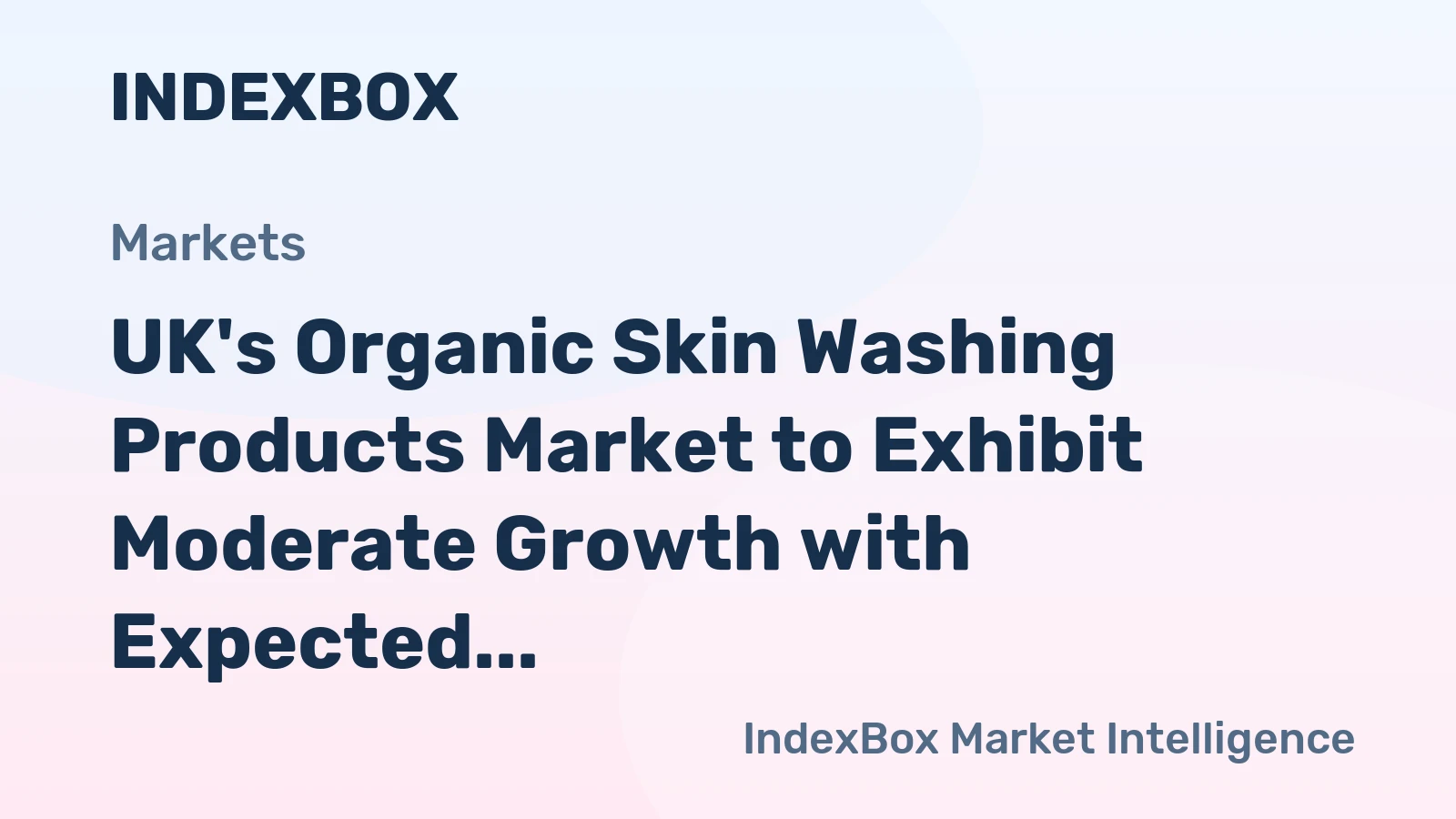 UK's Organic Skin Washing Products Market to Exhibit Moderate Growth with Expected CAGR of +0.8% from 2024 to 2035