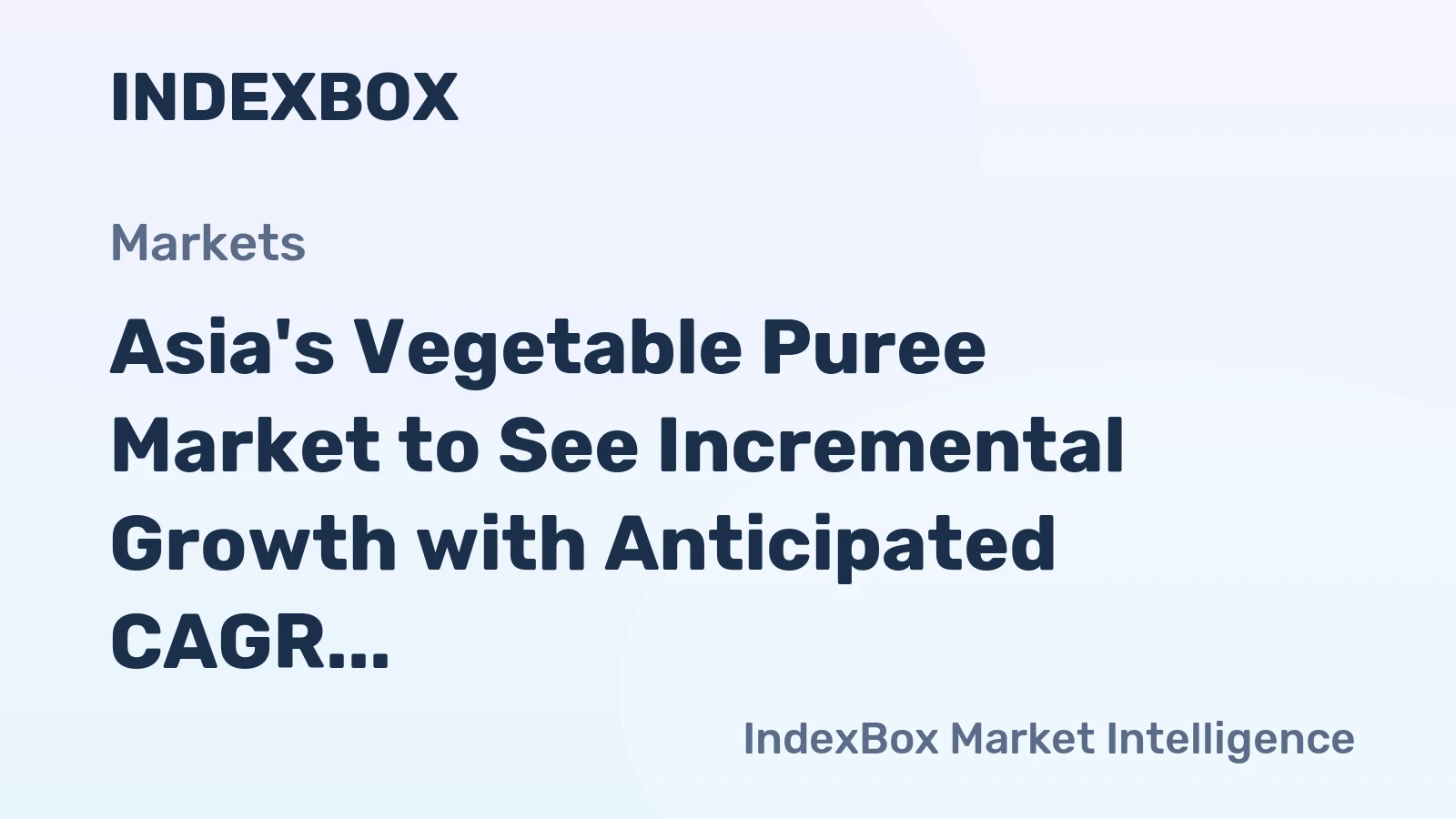 Asia's Vegetable Puree Market to See Incremental Growth with Anticipated CAGR of +0.5% from 2024 to 2035