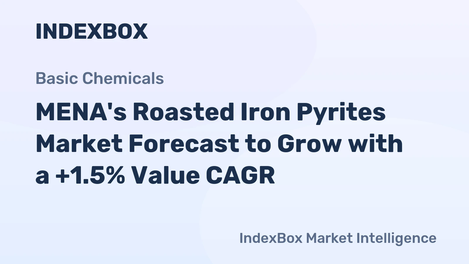 MENA's Roasted Iron Pyrites Market Forecast to Grow with a +1.5% Value CAGR