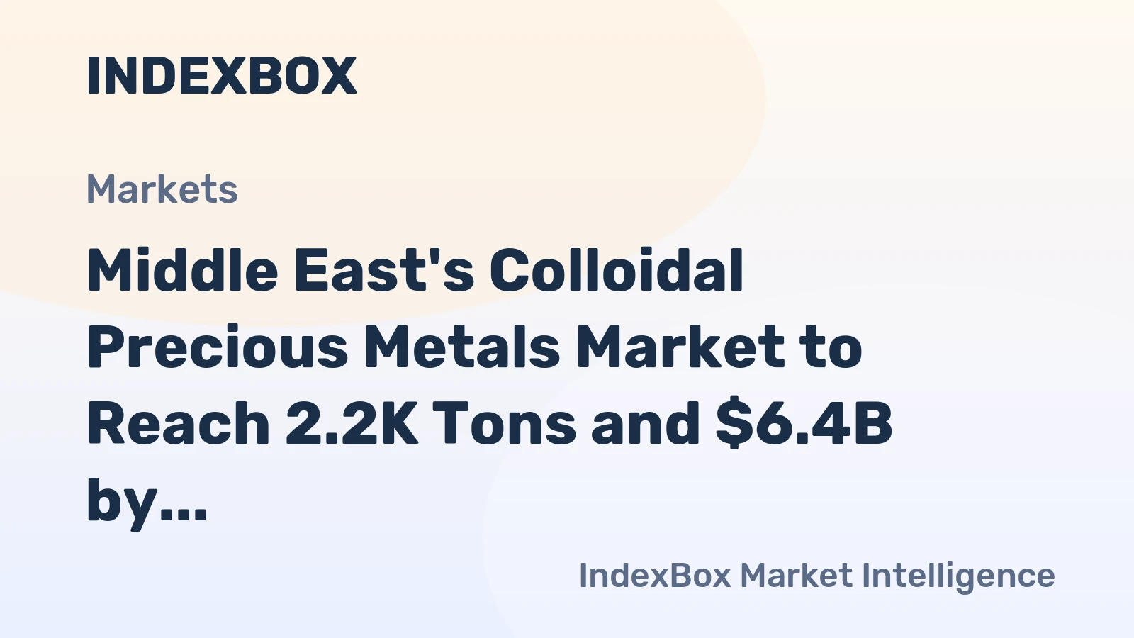 Middle East's Colloidal Precious Metals Market to Reach 2.2K Tons and $6.4B by 2035