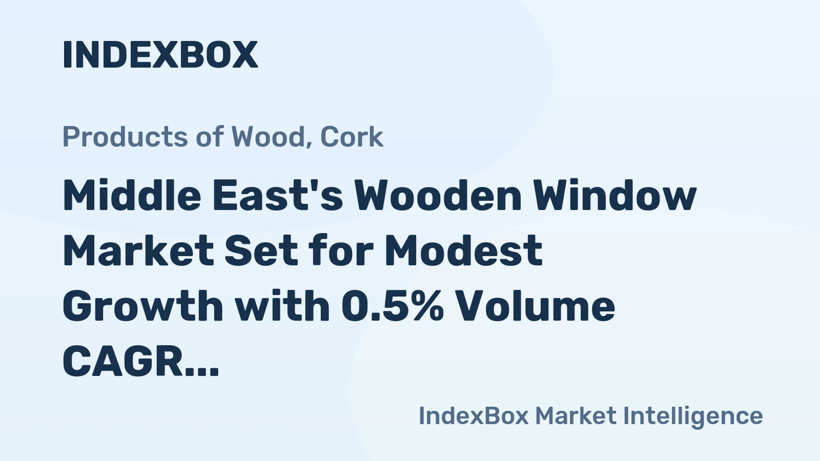 Middle East's Wooden Window Market Set for Modest Growth with 0.5% Volume CAGR Through 2035