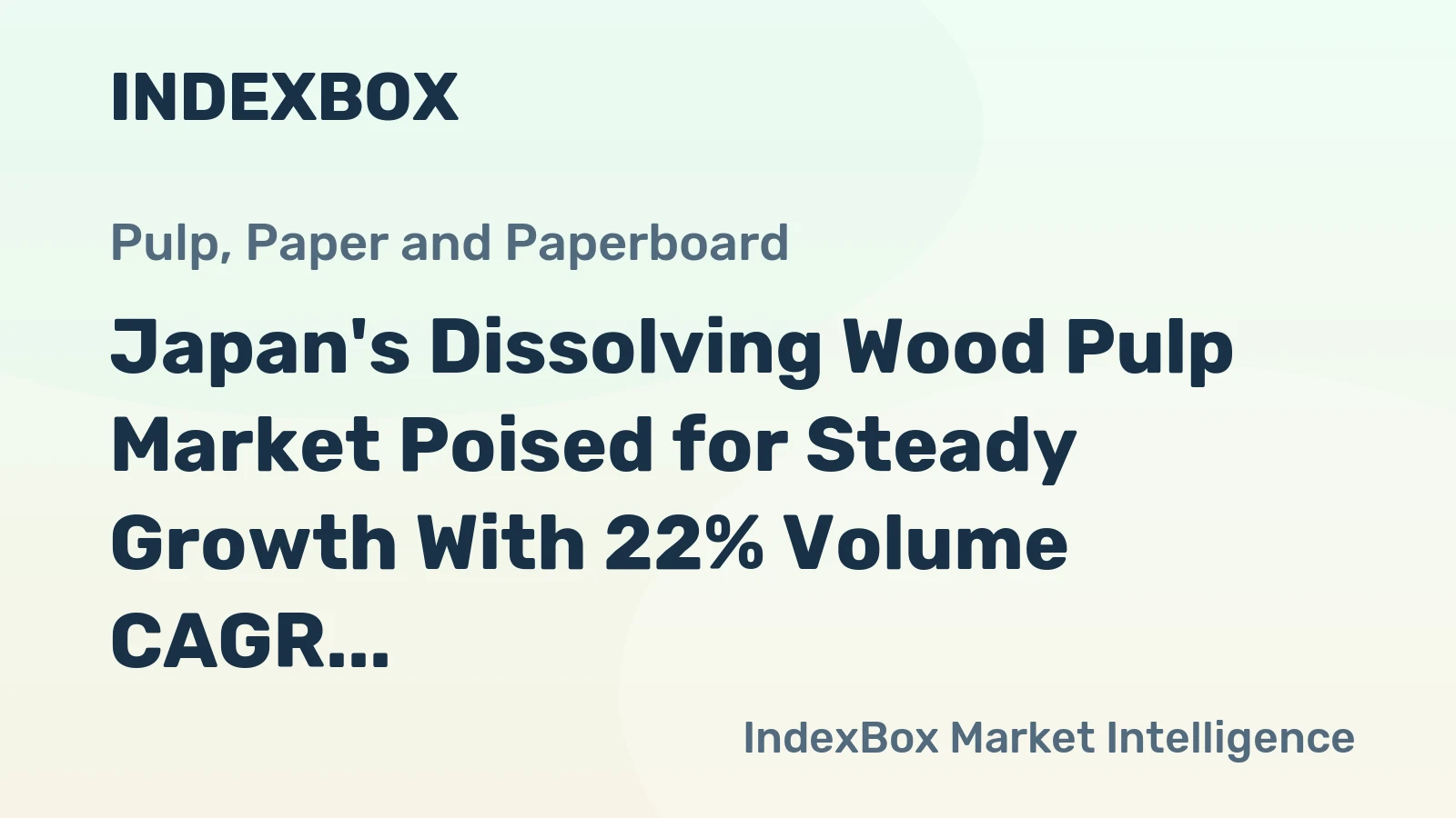Japan's Dissolving Wood Pulp Market Poised for Steady Growth With 22% Volume CAGR Through 2035