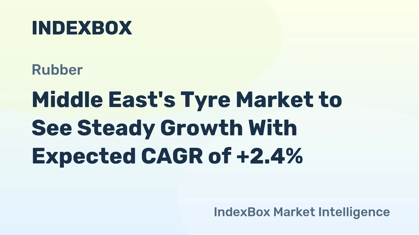 Middle East's Tyre Market to See Steady Growth With Expected CAGR of +2.4%