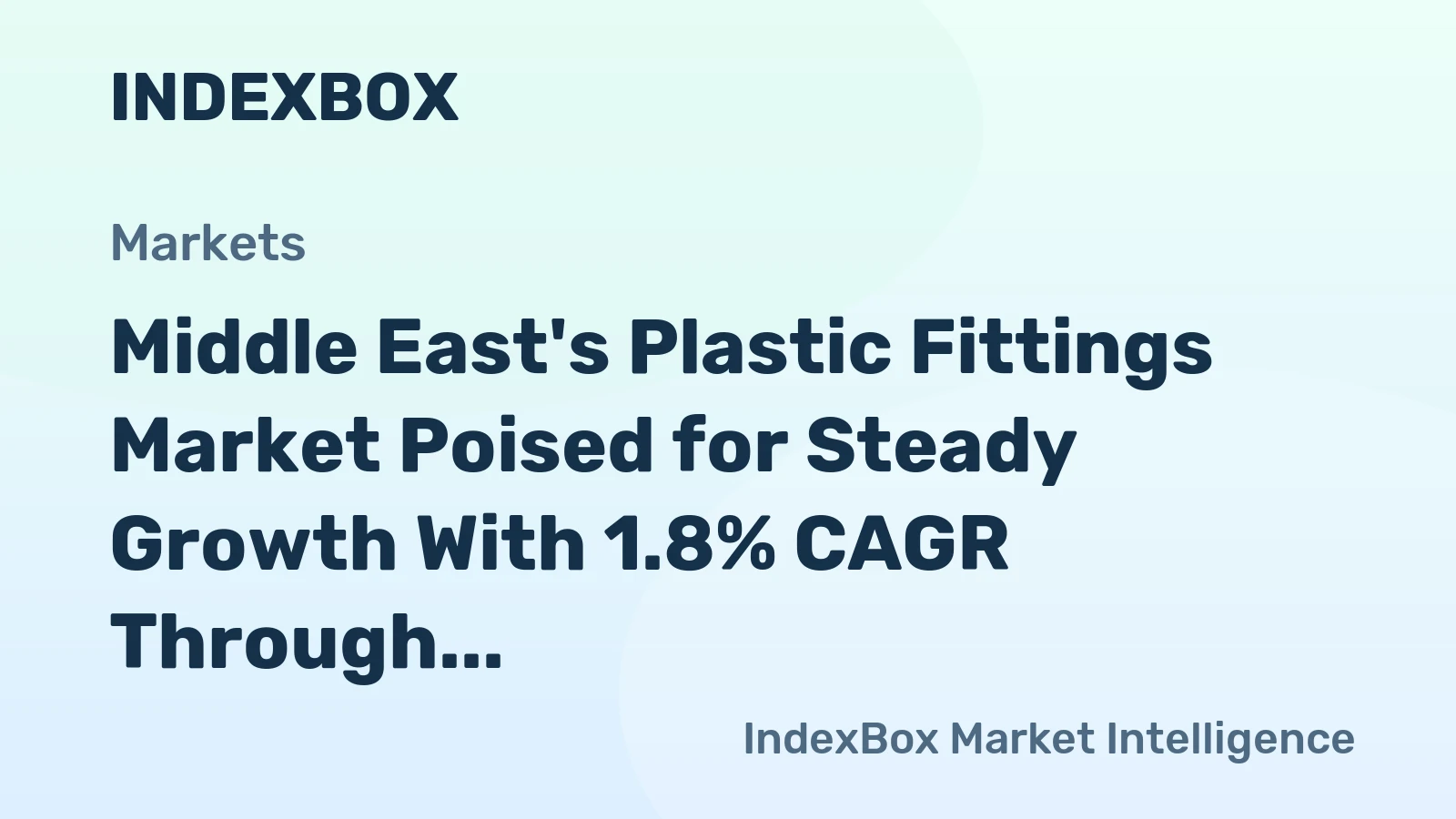 Middle East's Plastic Fittings Market Poised for Steady Growth With 1.8% CAGR Through 2035