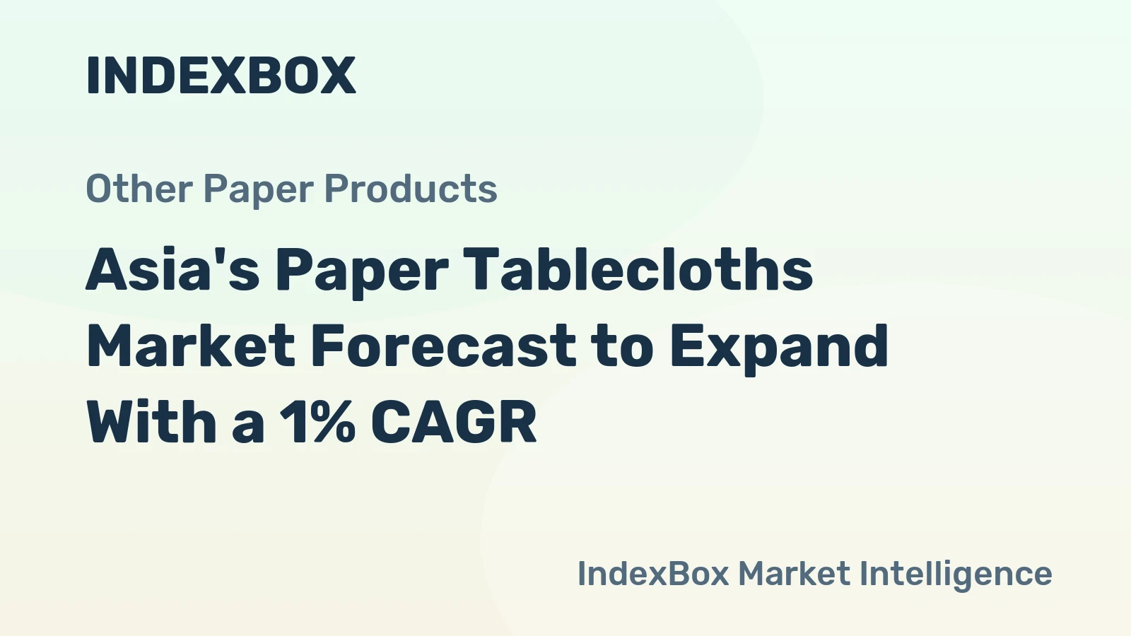 Asia's Paper Tablecloths Market Forecast to Expand With a 1% CAGR