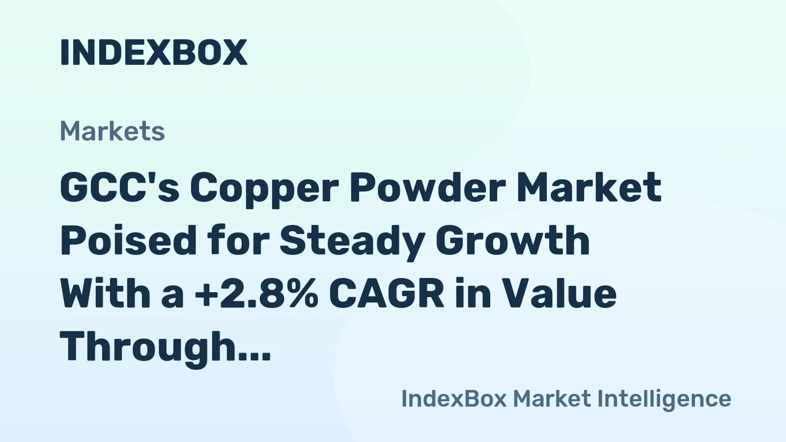 GCC's Copper Powder Market Poised for Steady Growth With a +2.8% CAGR in Value Through 2035