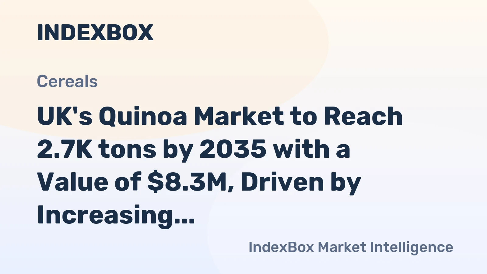 UK's Quinoa Market to Reach 2.7K tons by 2035 with a Value of $8.3M, Driven by Increasing Demand