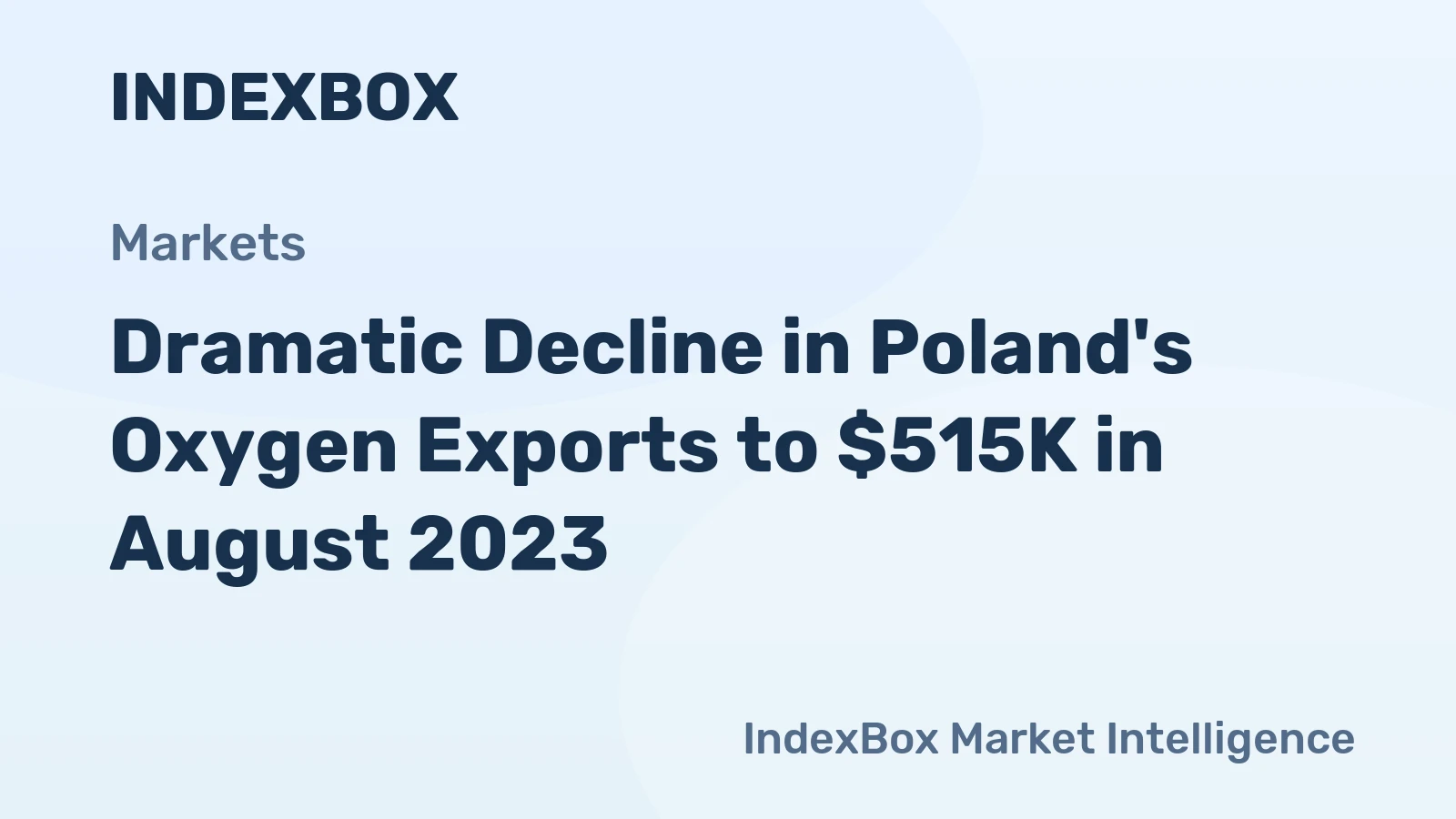 Dramatic Decline in Poland's Oxygen Exports to $515K in August 2023