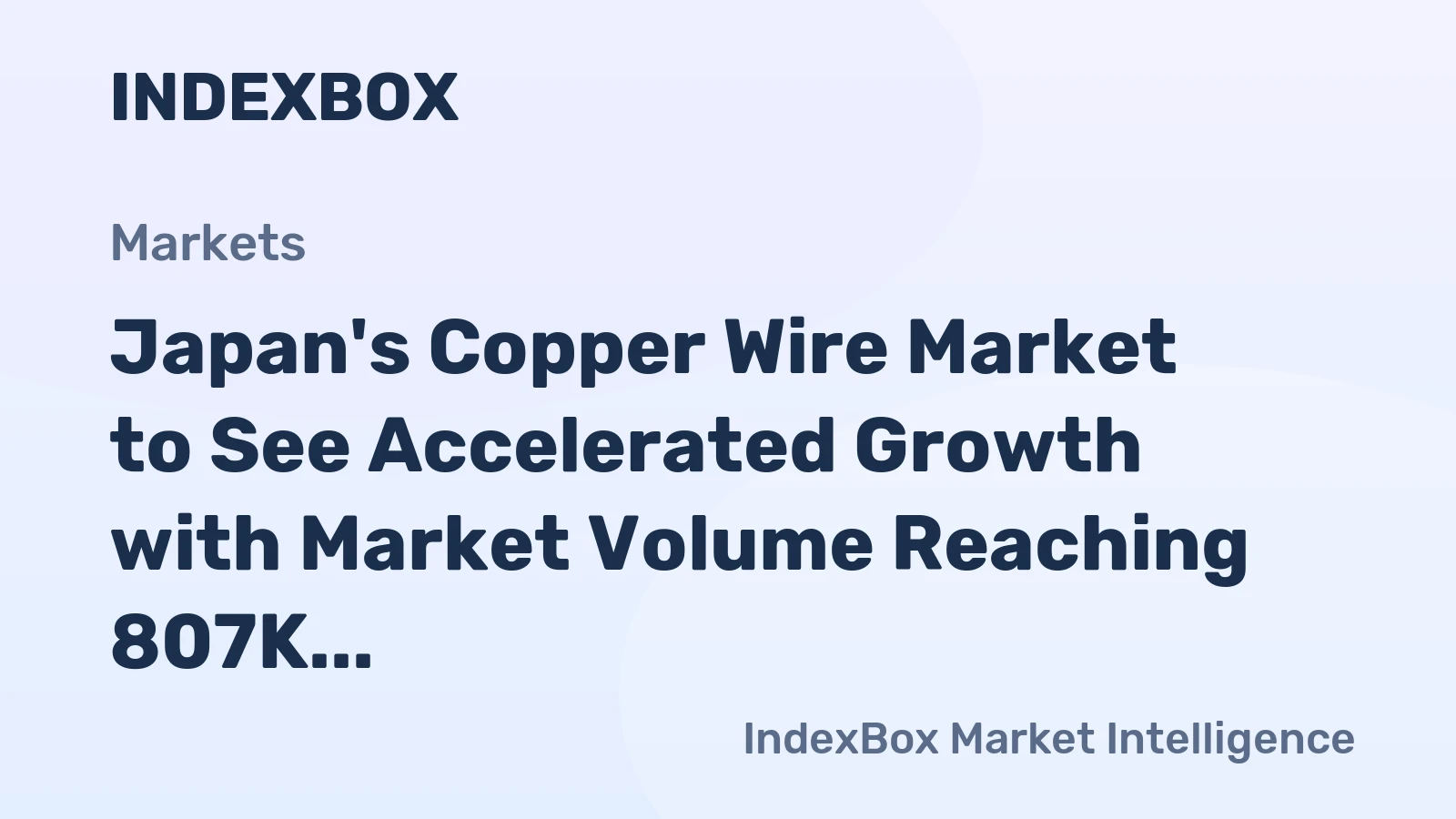 Japan's Copper Wire Market to See Accelerated Growth with Market Volume Reaching 807K tons and Value Reaching $11.2B by 2035