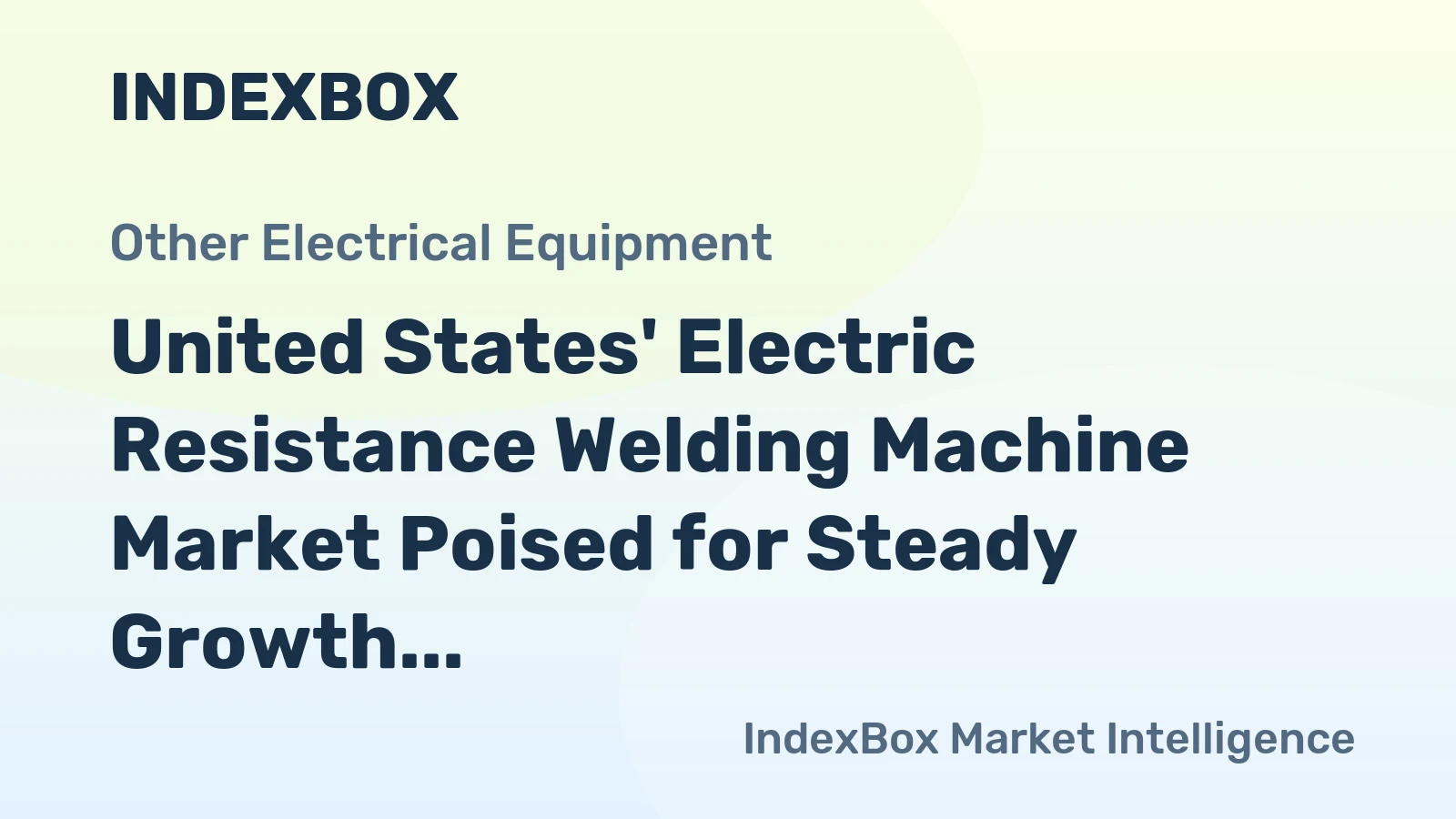 United States' Electric Resistance Welding Machine Market Poised for Steady Growth With 3.2% CAGR