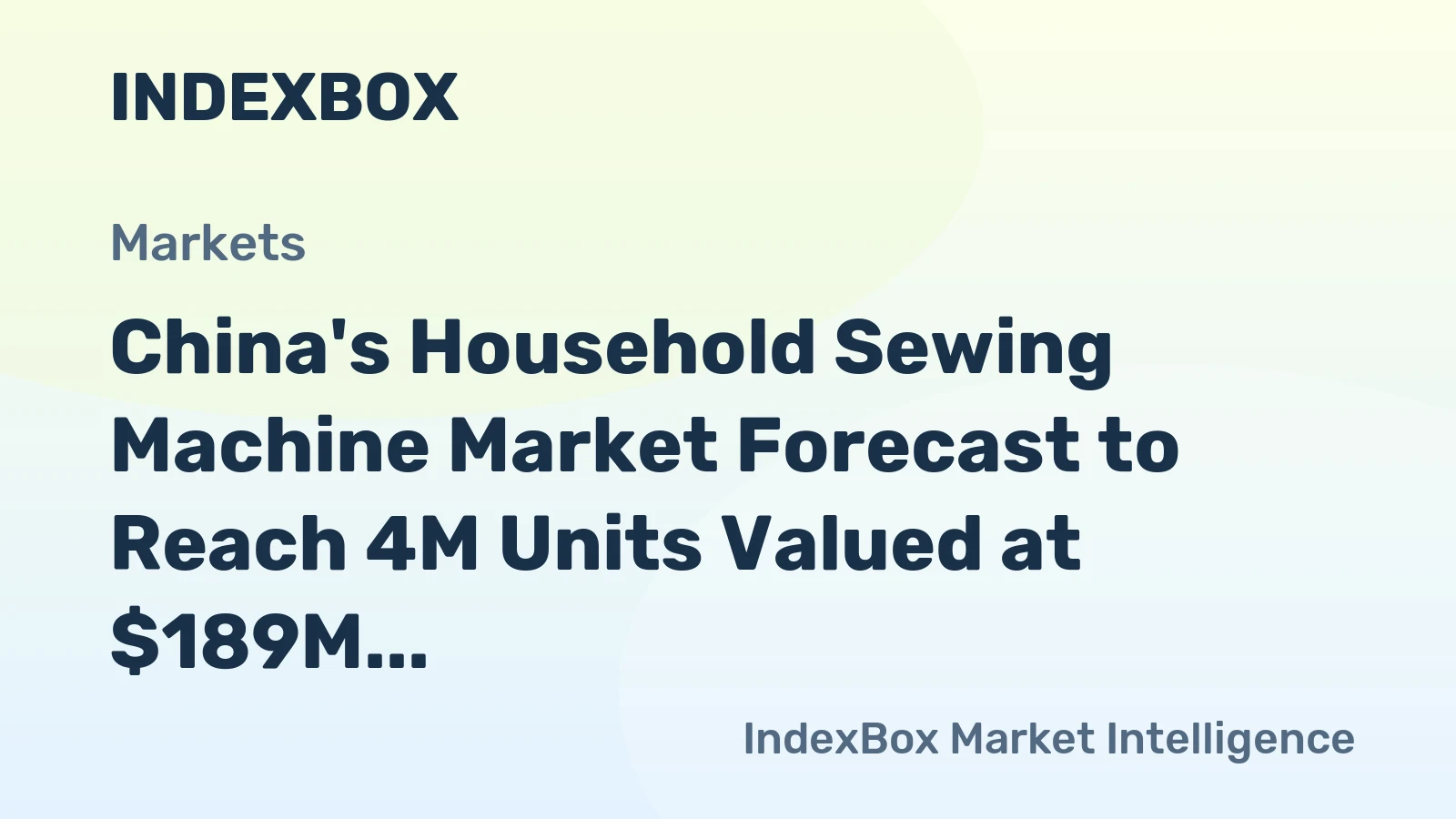 China's Household Sewing Machine Market Forecast to Reach 4M Units Valued at $189M by 2035