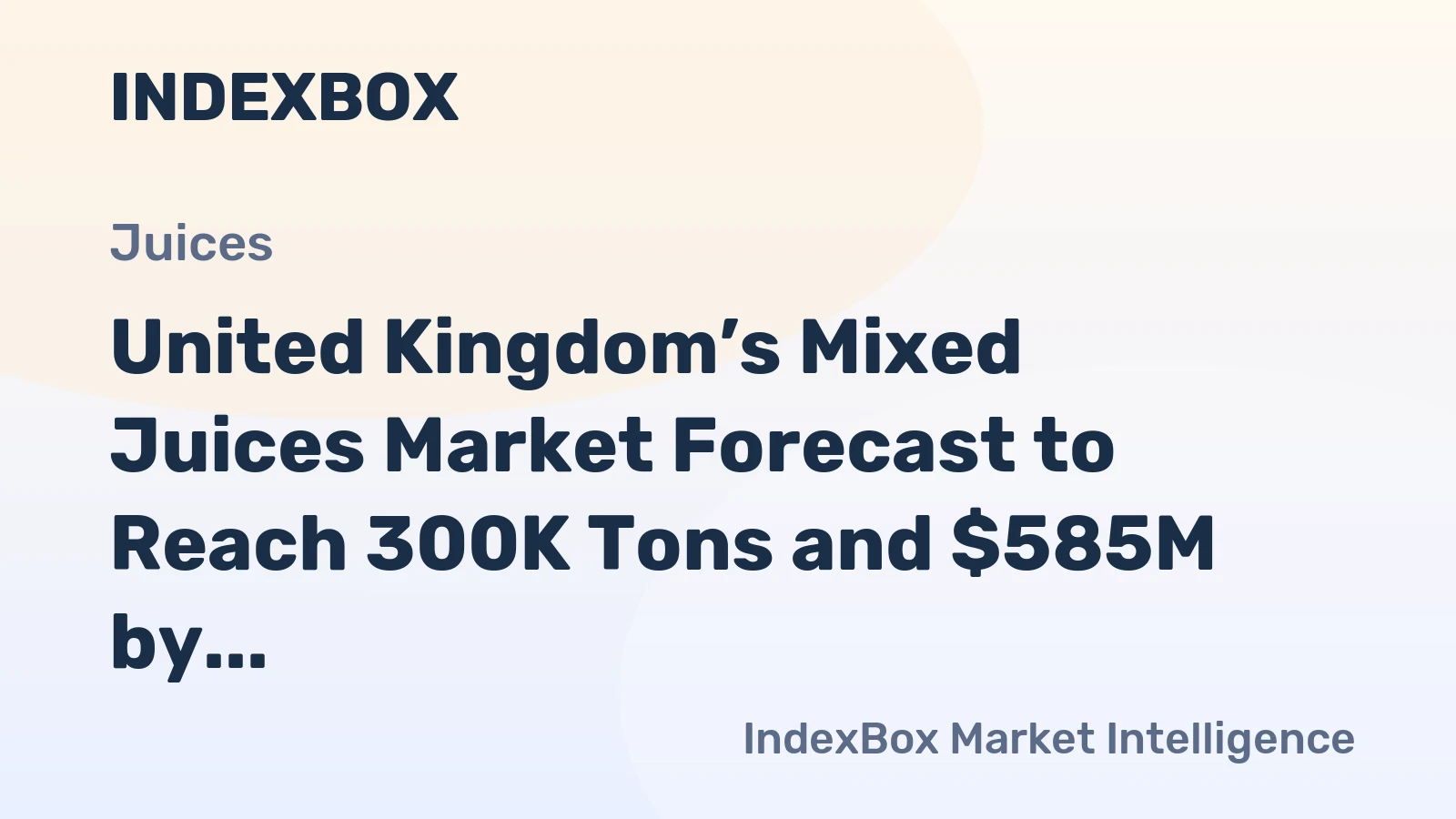 United Kingdom’s Mixed Juices Market Forecast to Reach 300K Tons and $585M by 2035