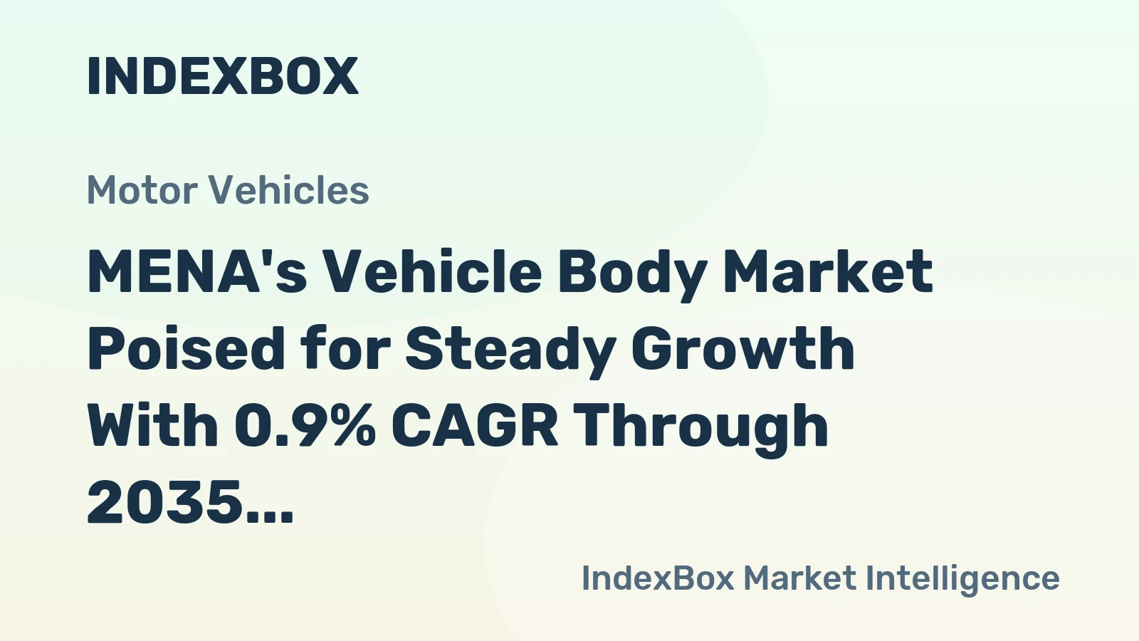 MENA's Vehicle Body Market Poised for Steady Growth With 0.9% CAGR Through 2035