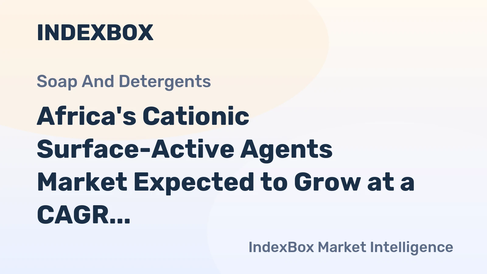Africa's Cationic Surface-Active Agents Market Expected to Grow at a CAGR of 0.8% from 2024 to 2035