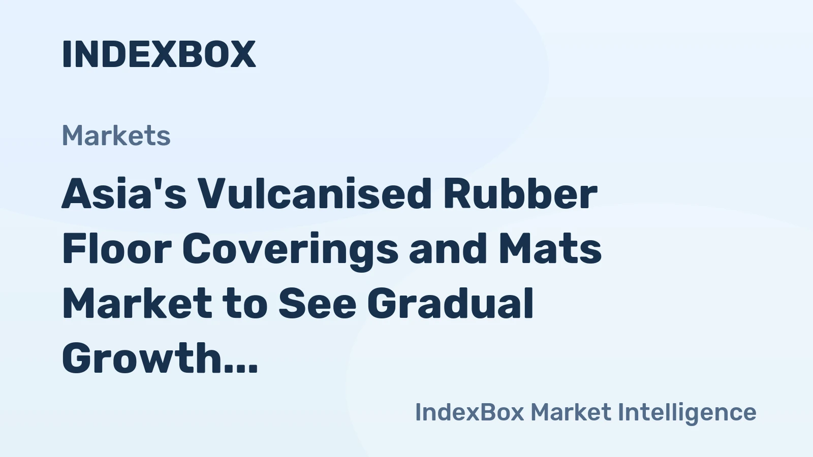 Asia's Vulcanised Rubber Floor Coverings and Mats Market to See Gradual Growth with +0.7% CAGR Through 2035