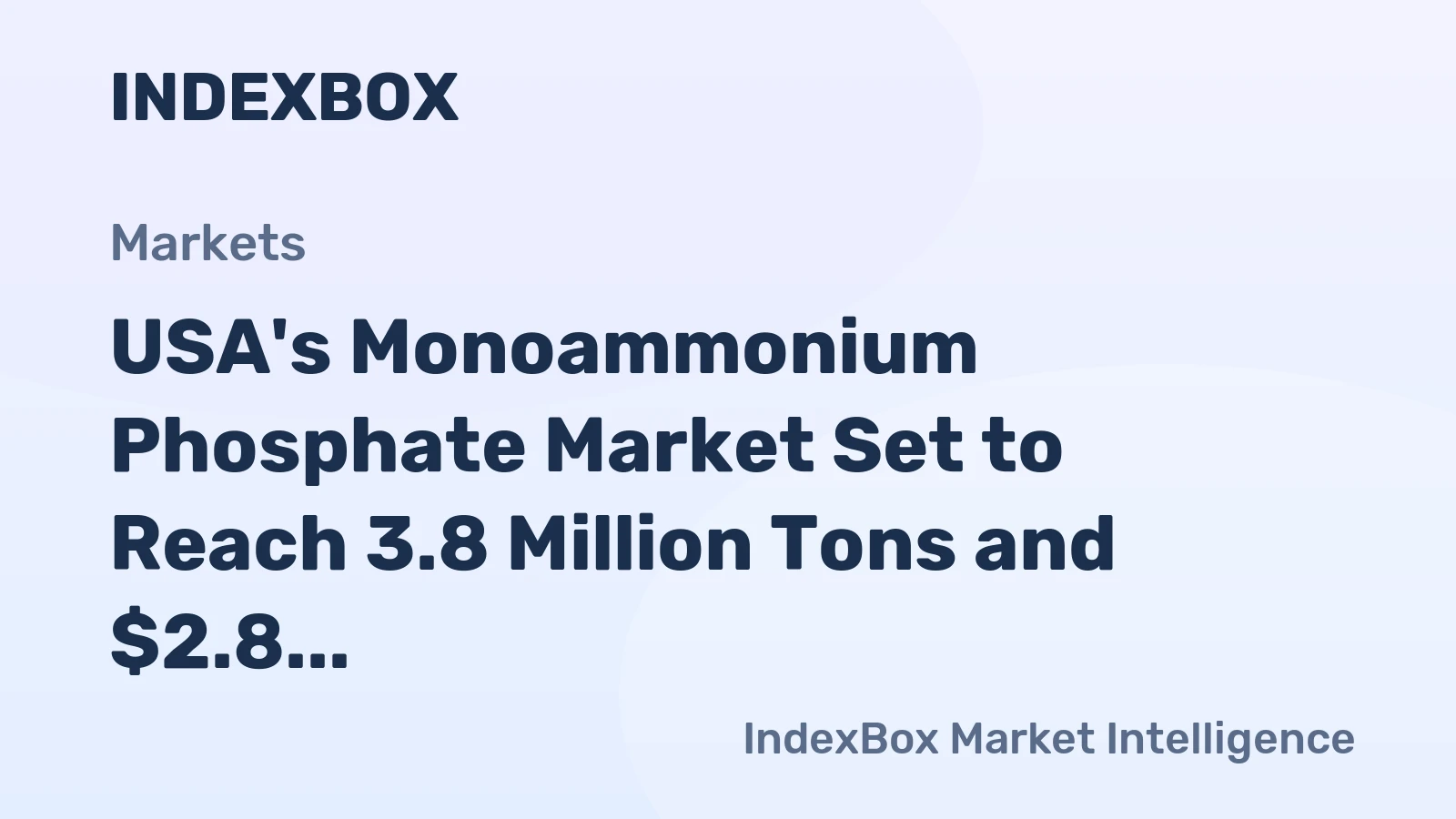 USA's Monoammonium Phosphate Market Set to Reach 3.8 Million Tons and $2.8 Billion in Value by 2035