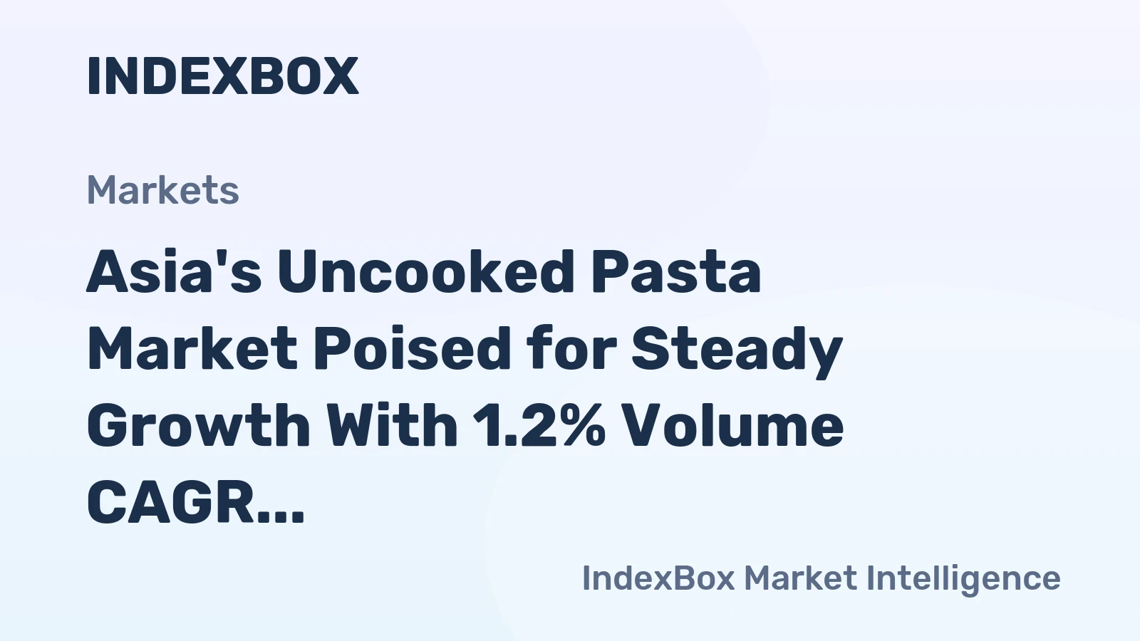 Asia's Uncooked Pasta Market Poised for Steady Growth With 1.2% Volume CAGR Through 2035