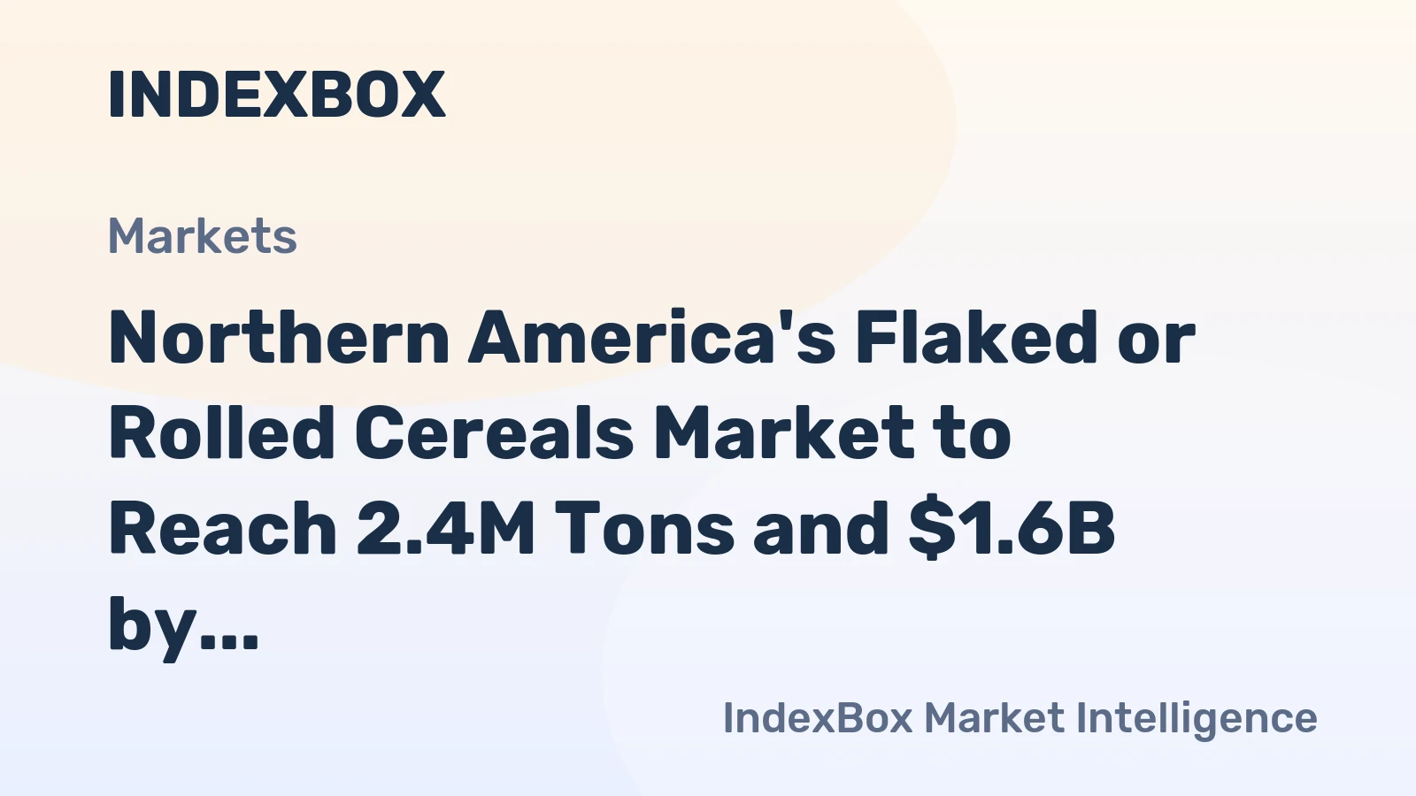 Northern America's Flaked or Rolled Cereals Market to Reach 2.4M Tons and $1.6B by 2035