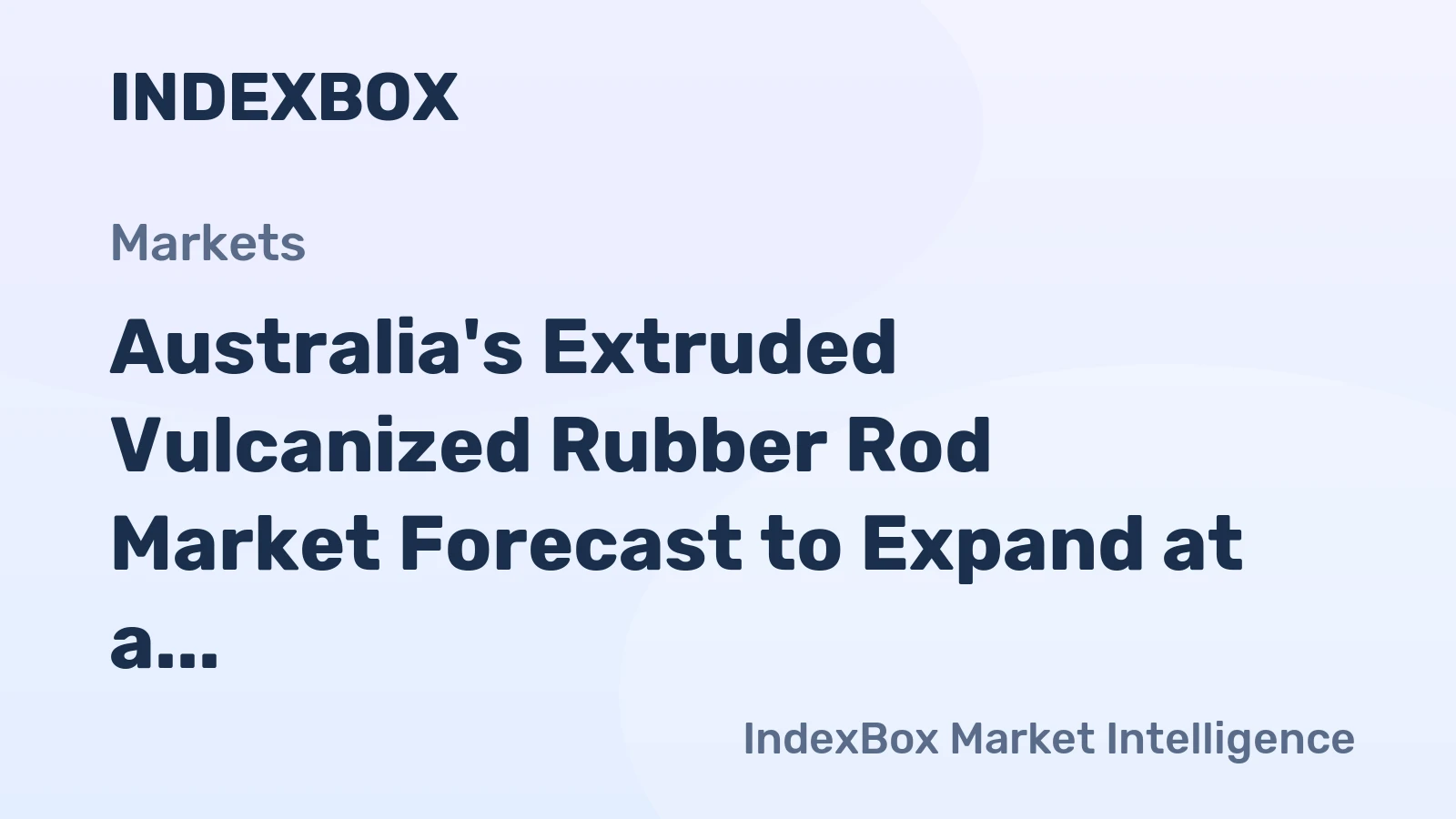 Australia's Extruded Vulcanized Rubber Rod Market Forecast to Expand at a +1.5% CAGR Through 2035