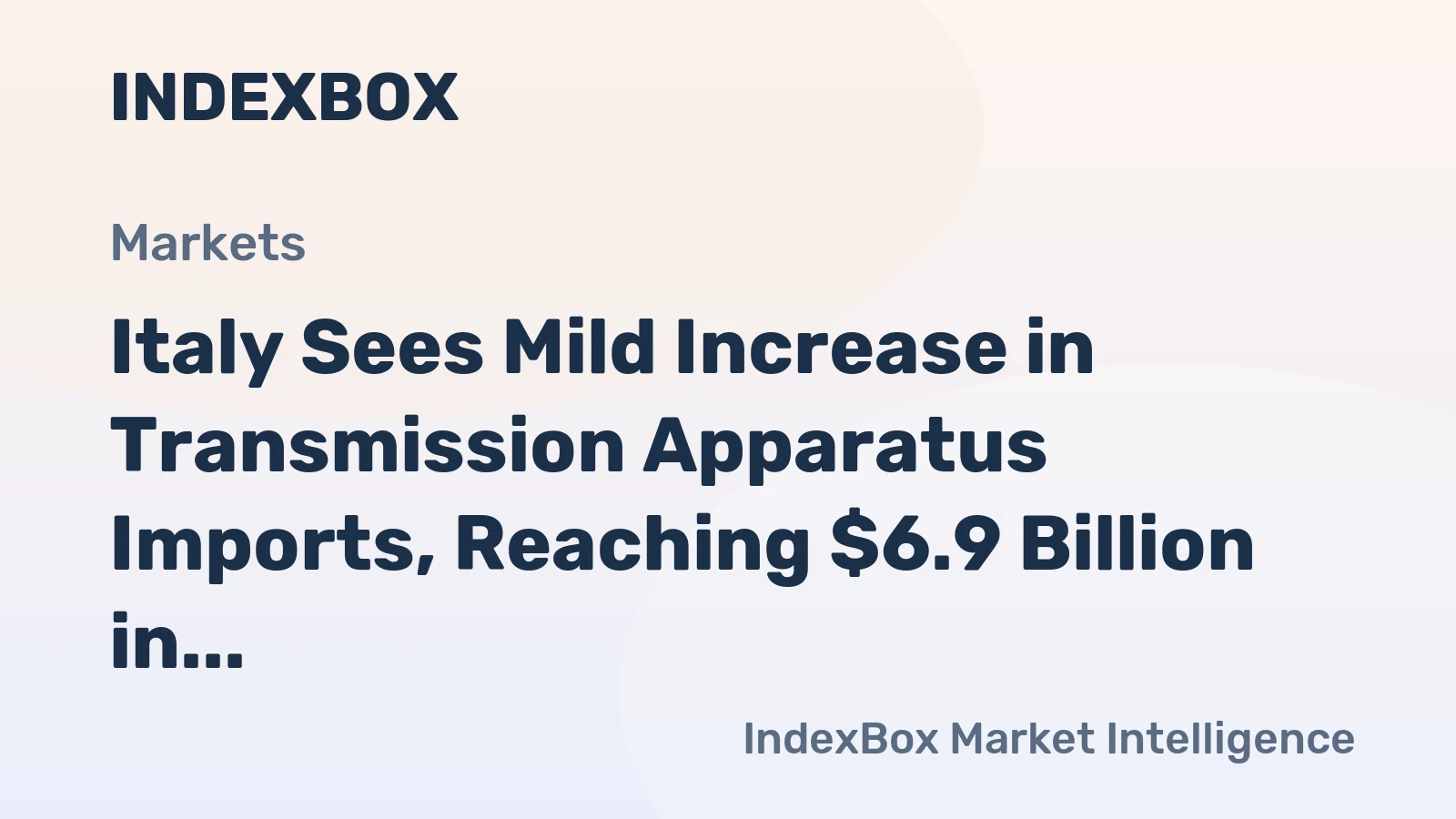 Italy Sees Mild Increase in Transmission Apparatus Imports, Reaching $6.9 Billion in 2024