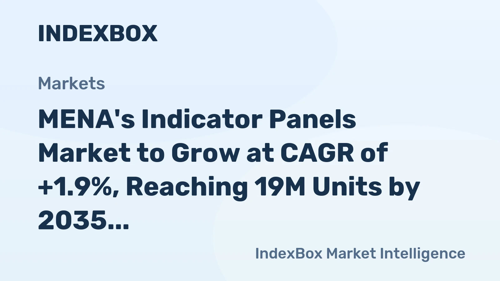MENA's Indicator Panels Market to Grow at CAGR of +1.9%, Reaching 19M Units by 2035