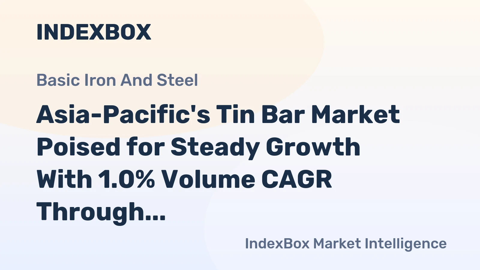 Asia-Pacific's Tin Bar Market Poised for Steady Growth With 1.0% Volume CAGR Through 2035