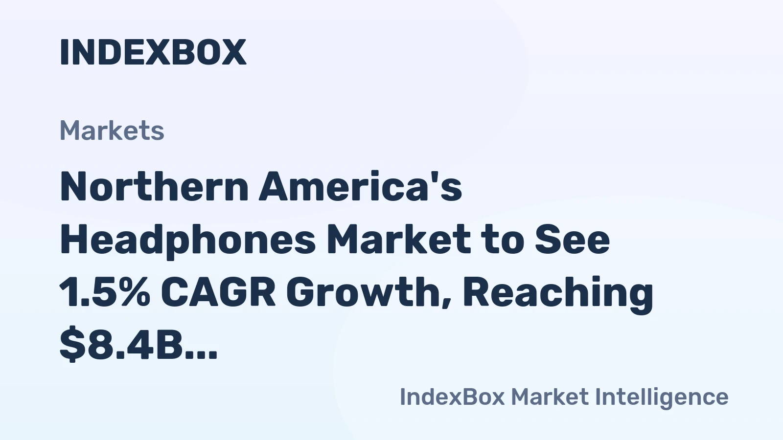 Northern America's Headphones Market to See 1.5% CAGR Growth, Reaching $8.4B by 2035