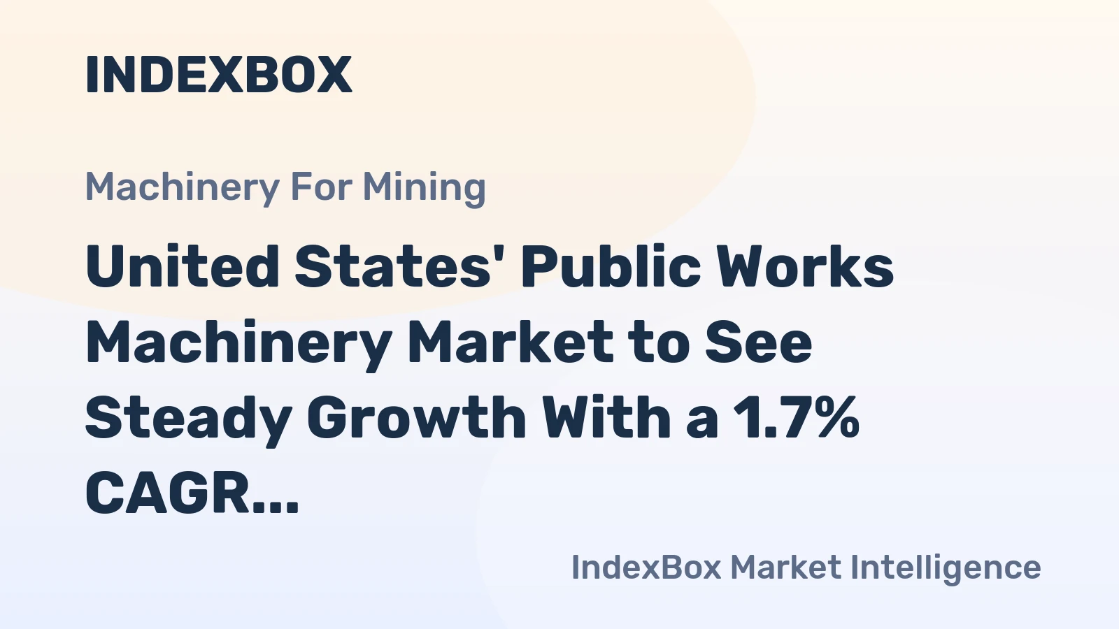 United States' Public Works Machinery Market to See Steady Growth With a 1.7% CAGR Through 2035