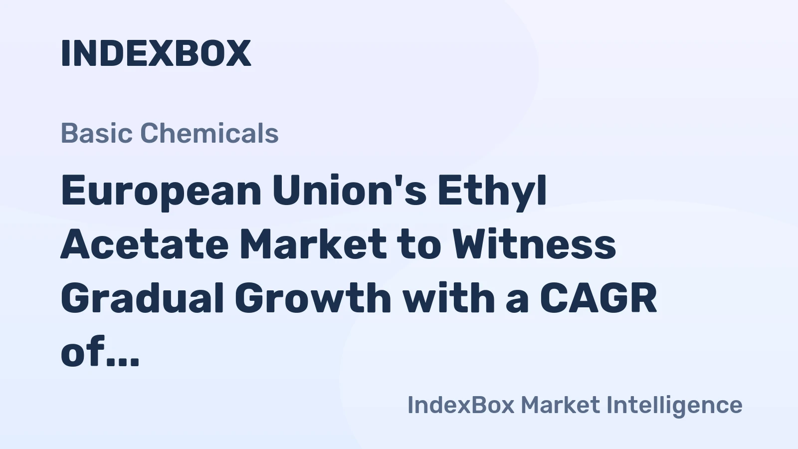 European Union's Ethyl Acetate Market to Witness Gradual Growth with a CAGR of +1.2% by 2035