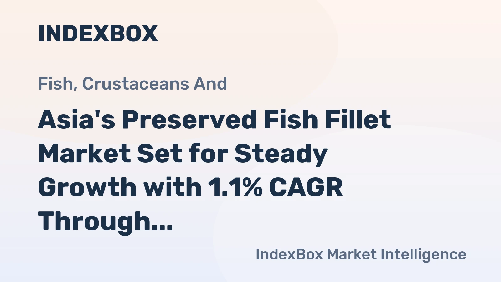 Asia's Preserved Fish Fillet Market Set for Steady Growth with 1.1% CAGR Through 2035