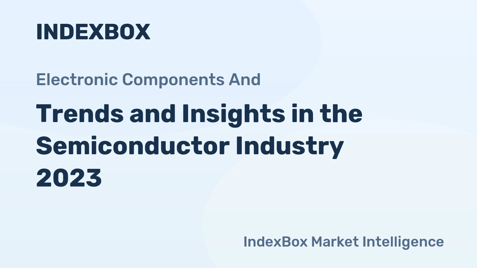 Trends and Insights in the Semiconductor Industry 2023