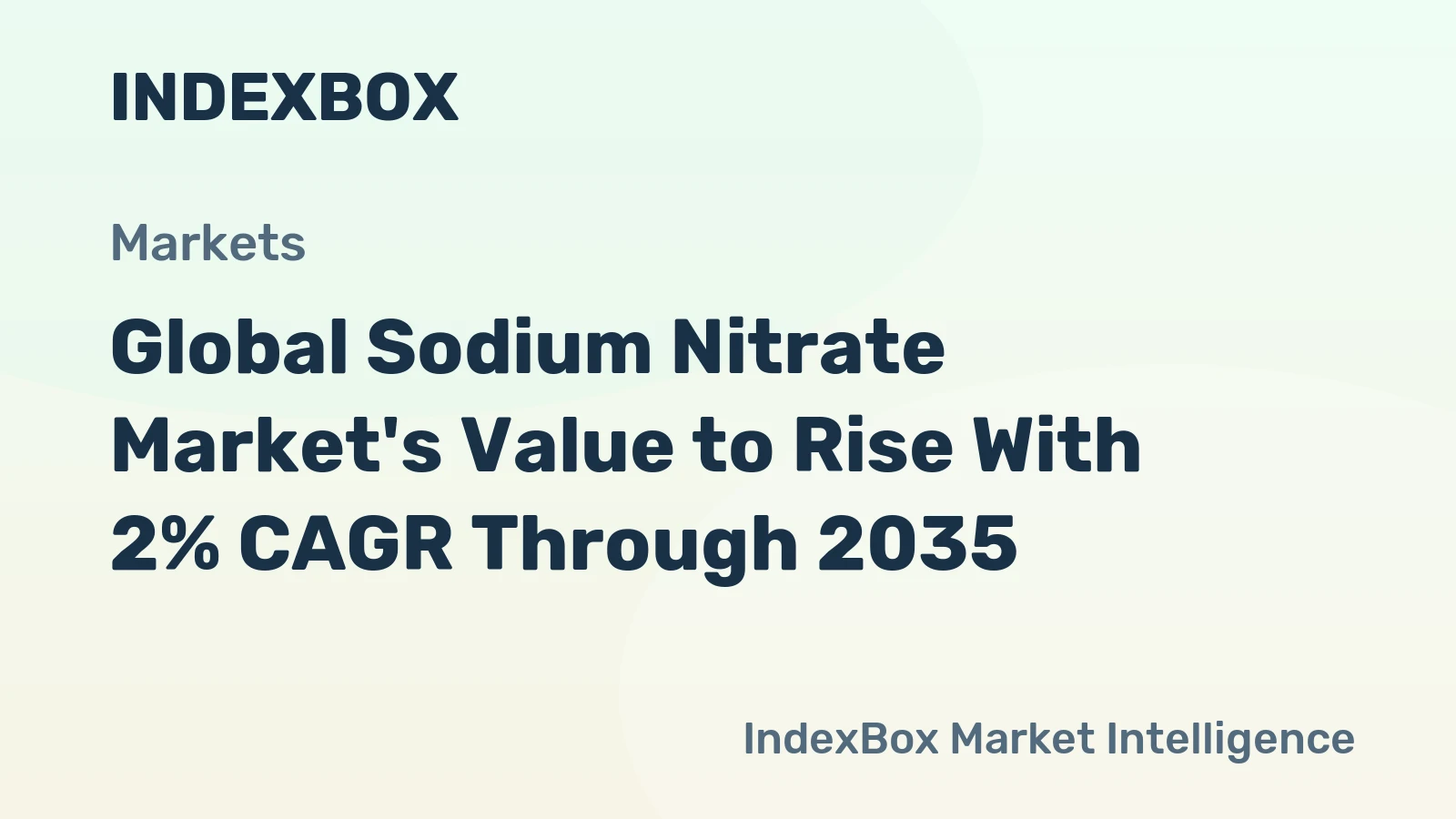 Global Sodium Nitrate Market's Value to Rise With 2% CAGR Through 2035