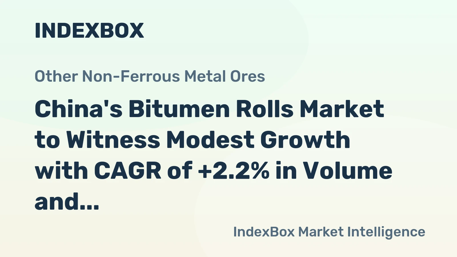 China's Bitumen Rolls Market to Witness Modest Growth with CAGR of +2.2% in Volume and -1.1% in Value from 2024-2035