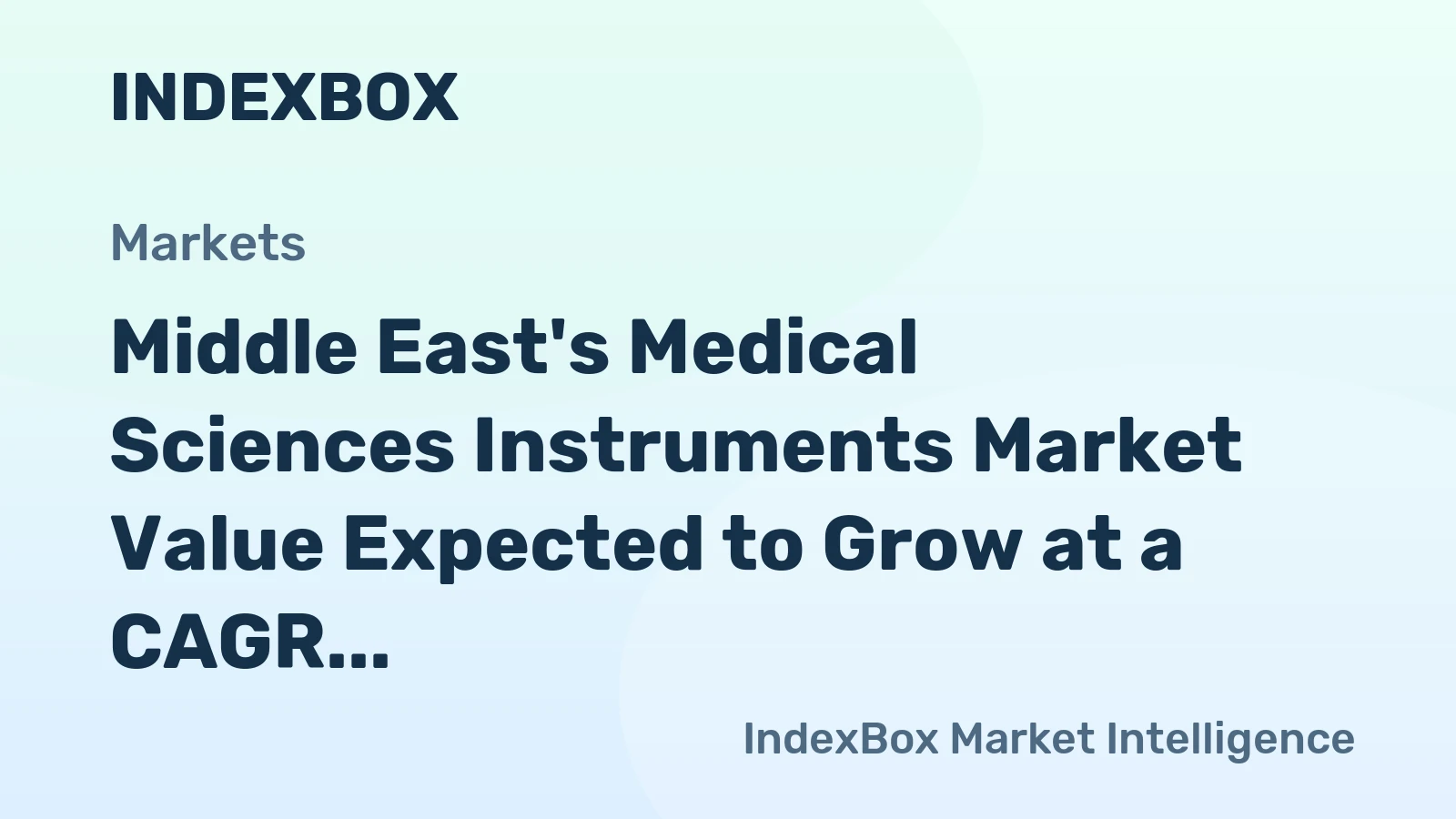 Middle East's Medical Sciences Instruments Market Value Expected to Grow at a CAGR of +1.4% by 2035