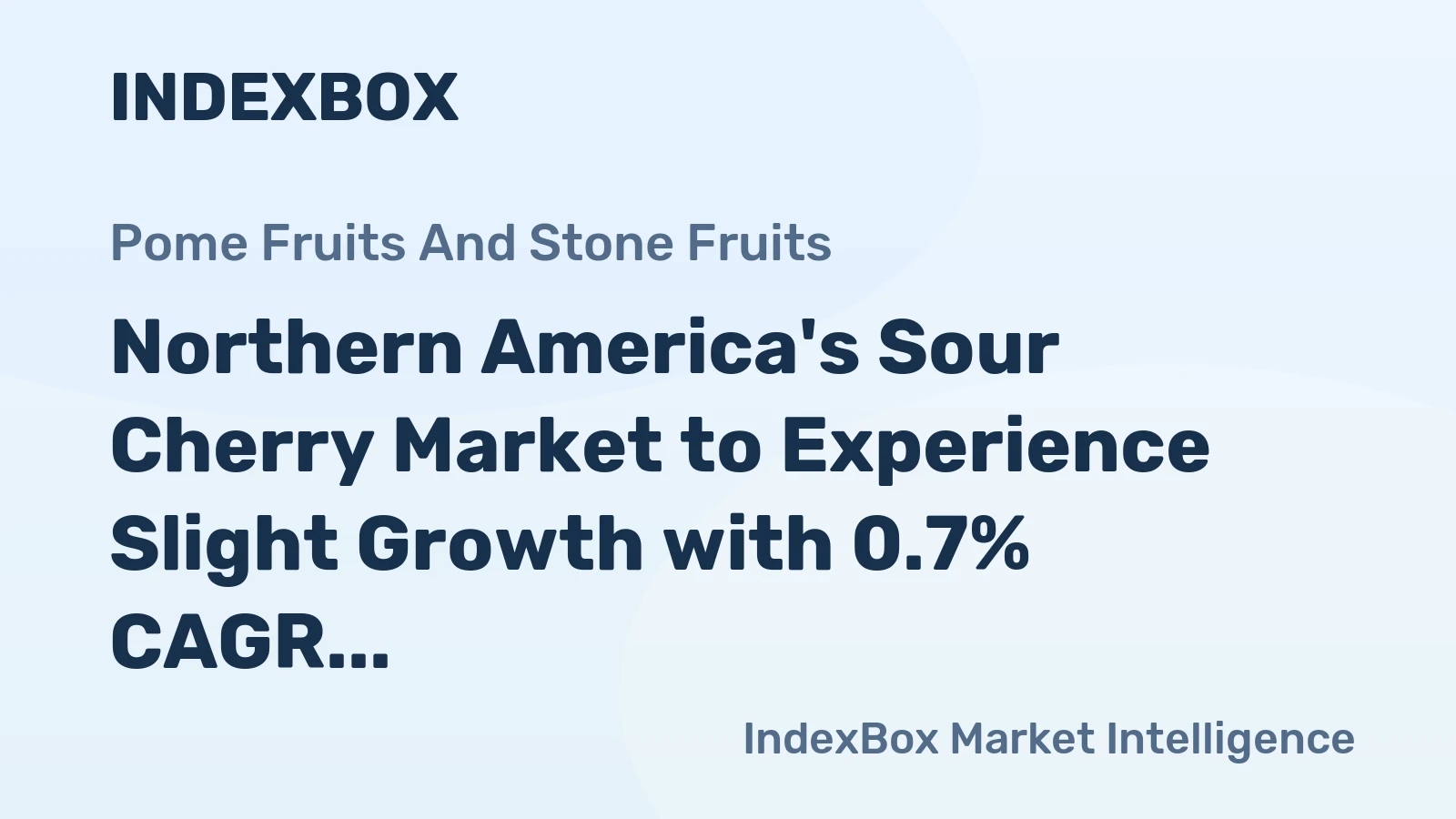 Northern America's Sour Cherry Market to Experience Slight Growth with 0.7% CAGR Over Next Decade