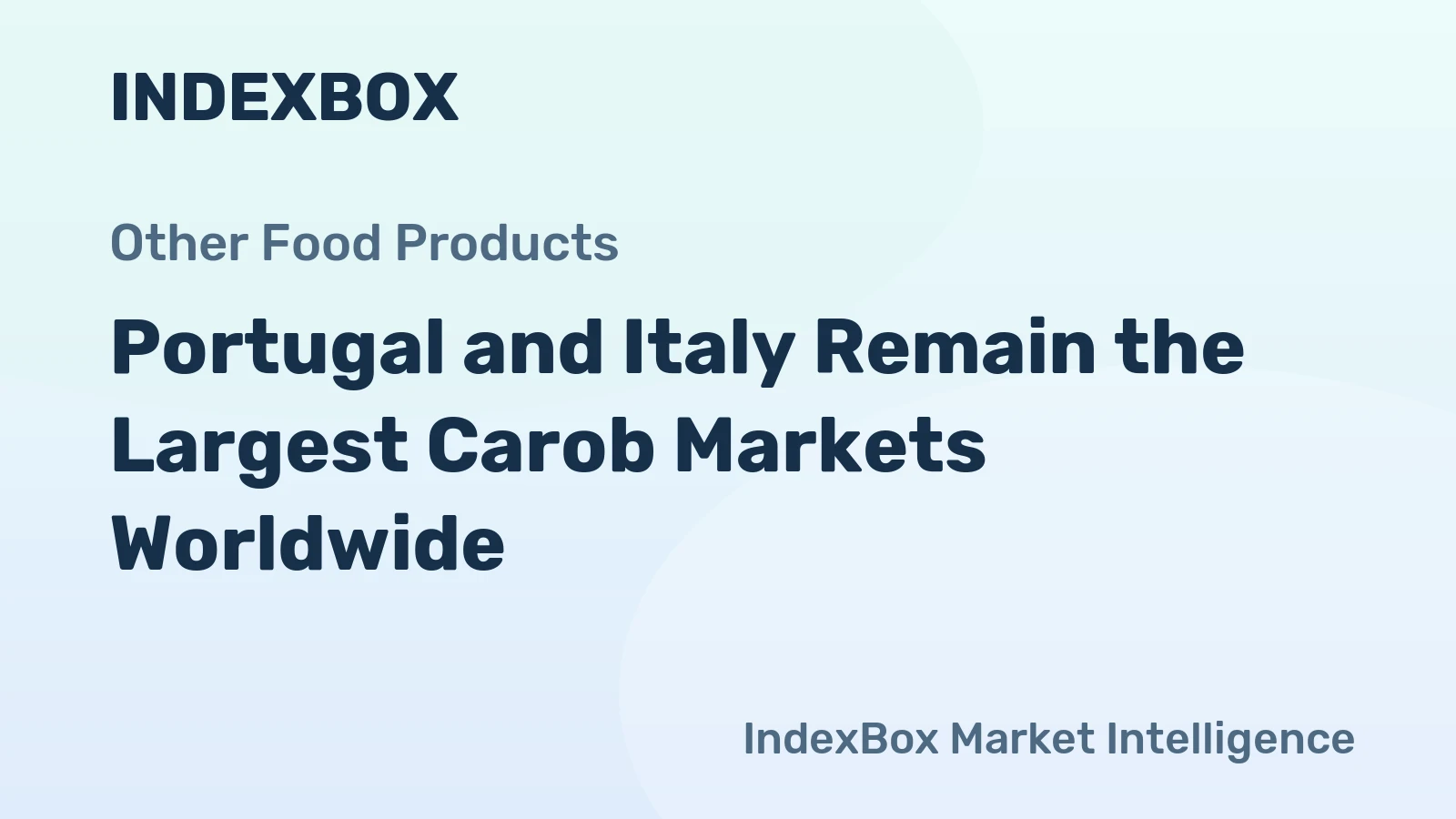Portugal and Italy Remain the Largest Carob Markets Worldwide