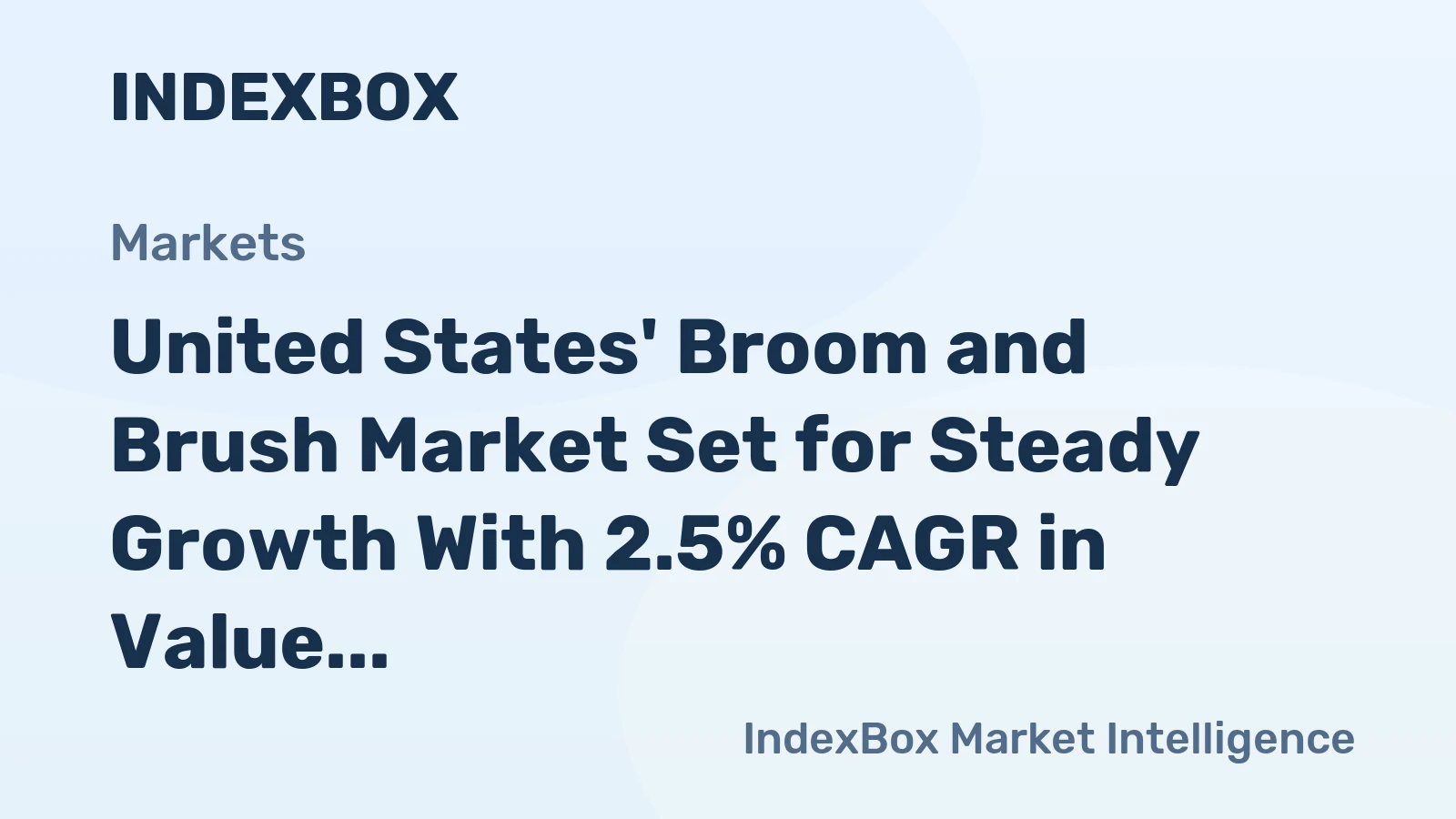 United States' Broom and Brush Market Set for Steady Growth With 2.5% CAGR in Value Through 2035
