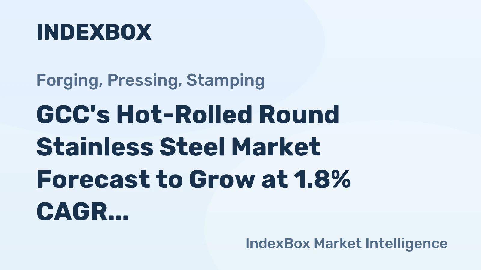 GCC's Hot-Rolled Round Stainless Steel Market Forecast to Grow at 1.8% CAGR Through 2035