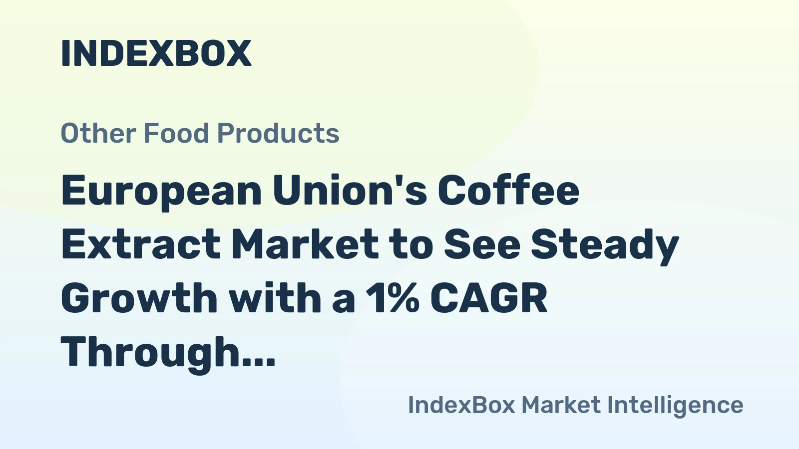 European Union's Coffee Extract Market to See Steady Growth with a 1% CAGR Through 2035